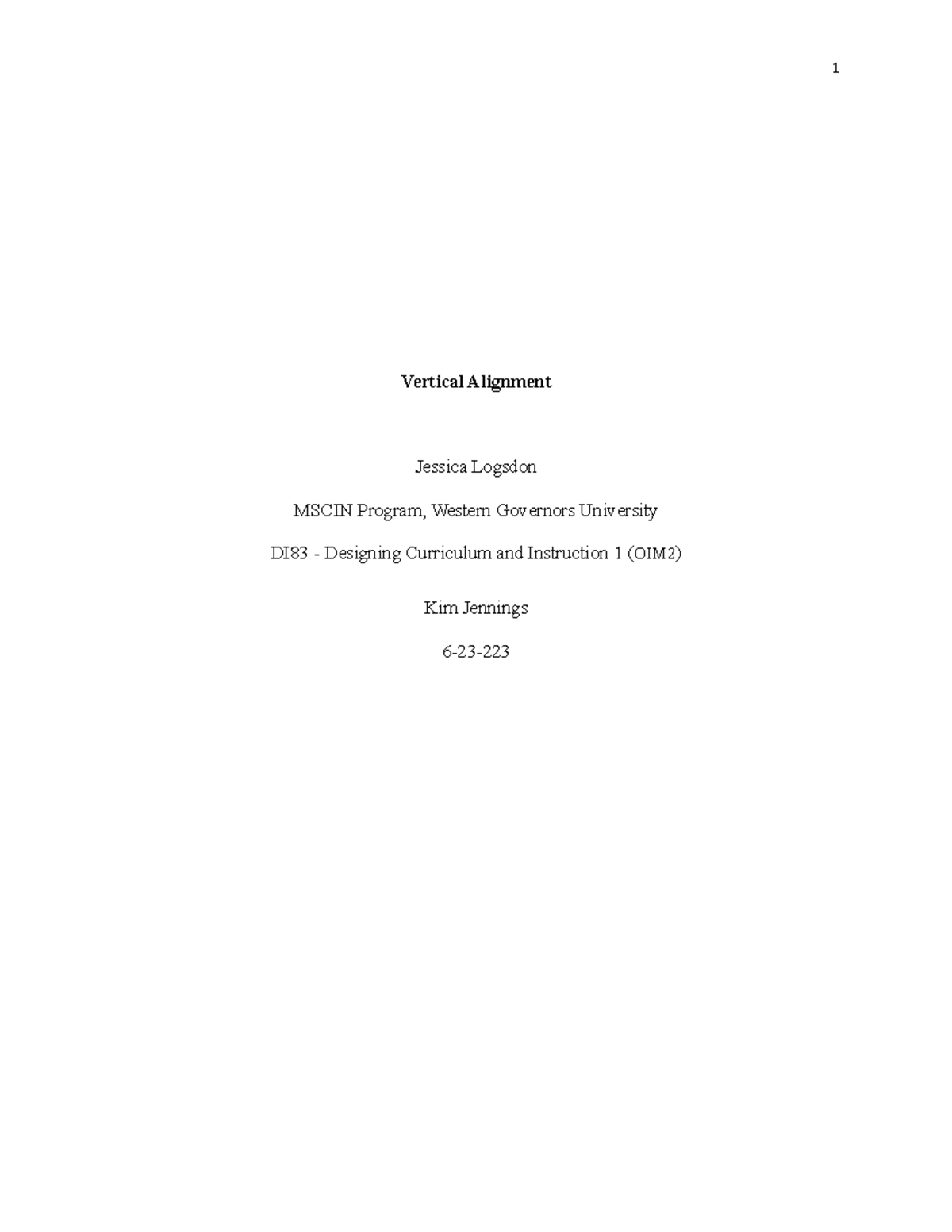 D 183 Task 3 Vertical Alignment - Vertical Alignment Jessica Logsdon ...