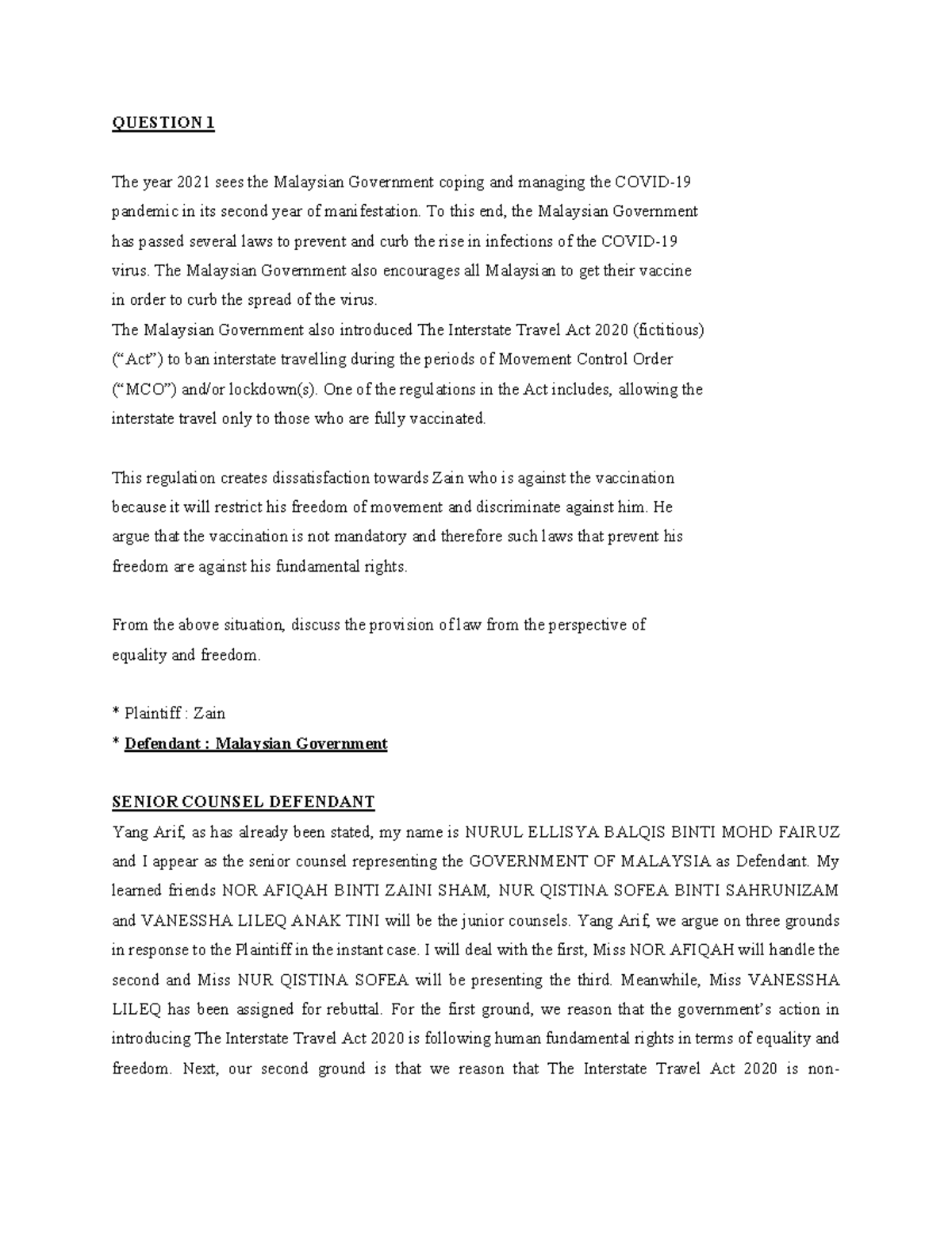 Mooting Script - QUESTION 1 The year 2021 sees the Malaysian Government ...