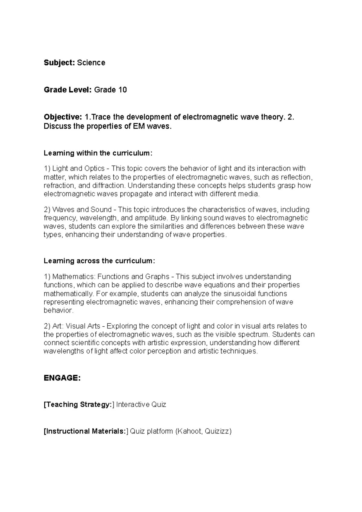 Lesson plan - Subject: Science Grade Level: Grade 10 Objective: 1 the ...