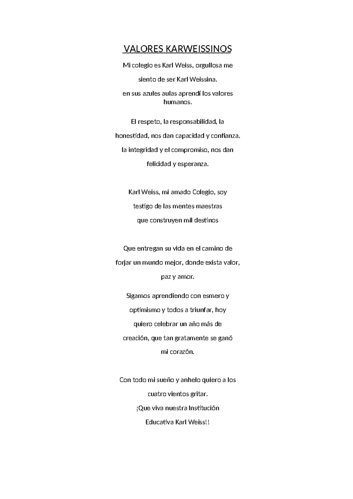 Valores Karweissinos - VALORES KARWEISSINOS Mi colegio es Karl Weiss ...