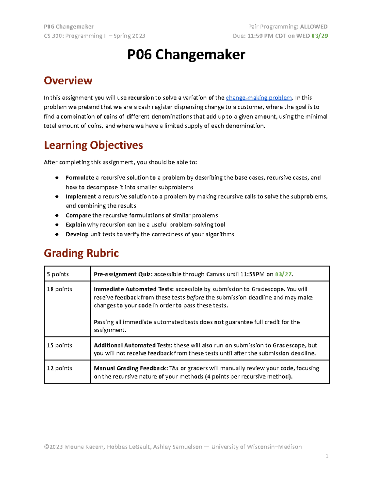 P06 Changemaker - 220 - CS 300: Programming II – Spring 2023 Due: 11:59 ...