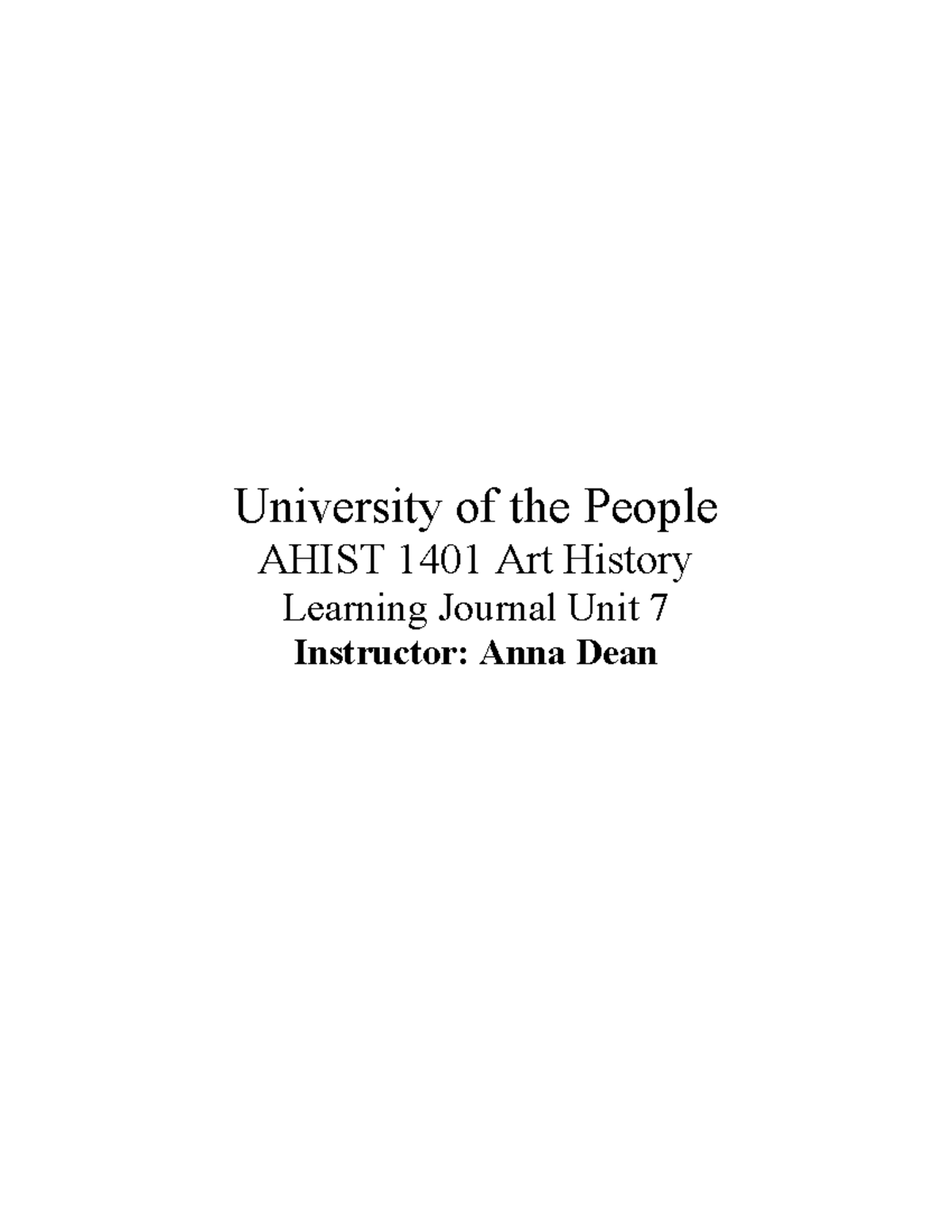 AHIST 1401 Learning Journal unit 7 - University of the People AHIST ...