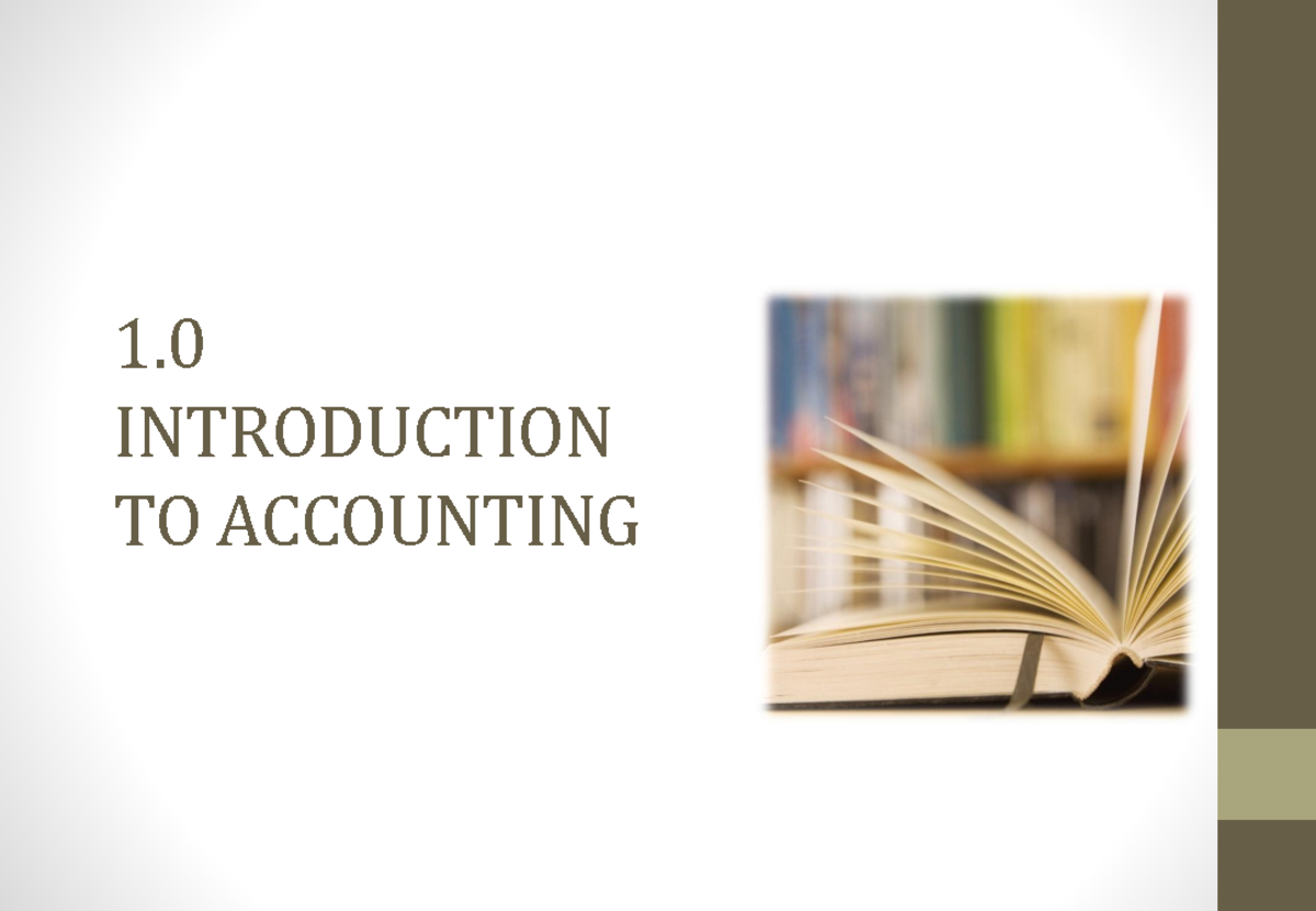 Notes ACC106 - 1. INTRODUCTION TO ACCOUNTING TOPIC OUTCOME After ...