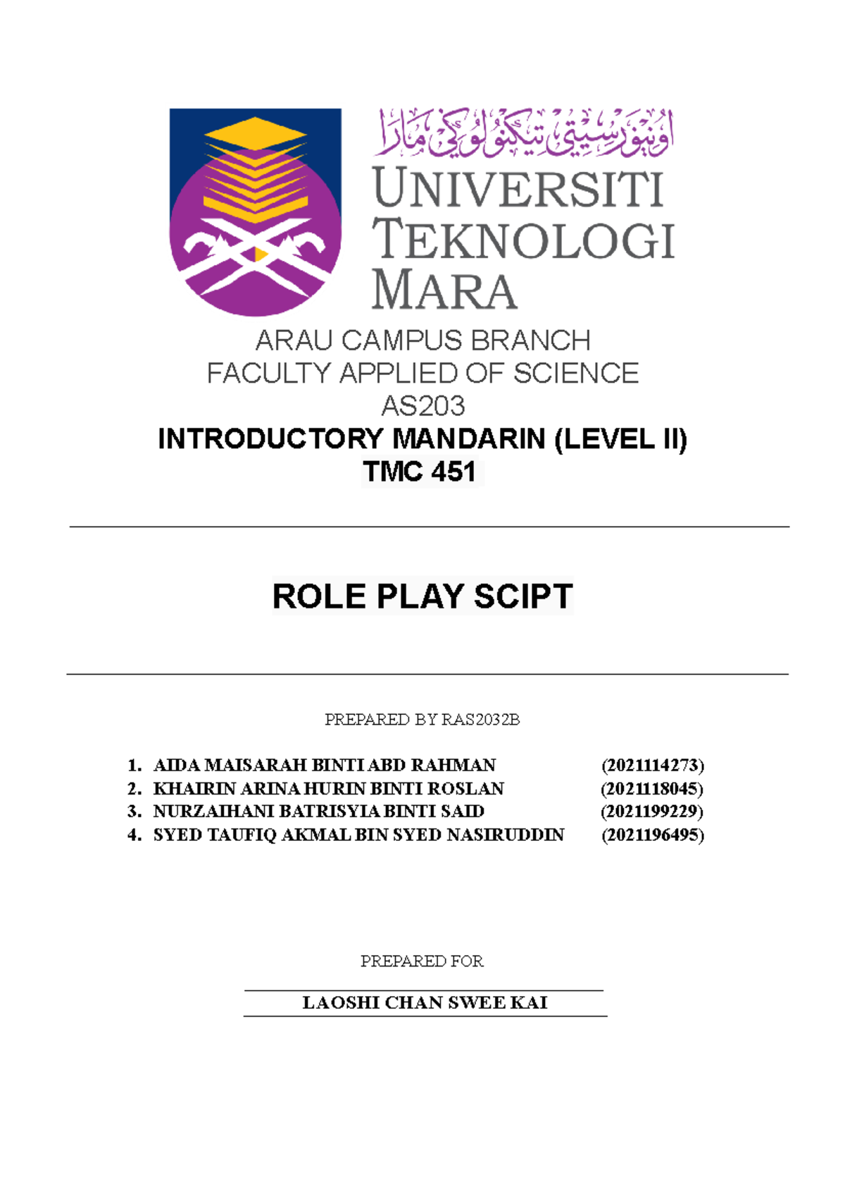 TMC451 ROLE PLAY Script - ARAU CAMPUS BRANCH FACULTY APPLIED OF SCIENCE AS INTRODUCTORY MANDARIN ...