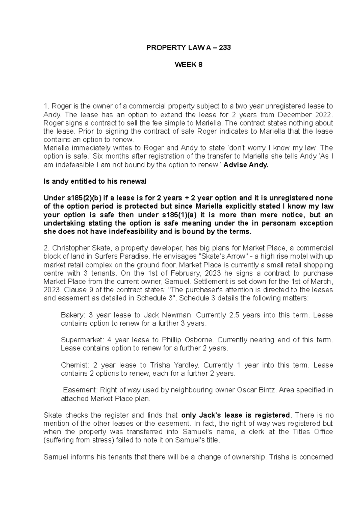 Week 8 Tutorial 7 prop a - prop a tut - PROPERTY LAW A – 233 WEEK 8 Roger is the owner of a ...