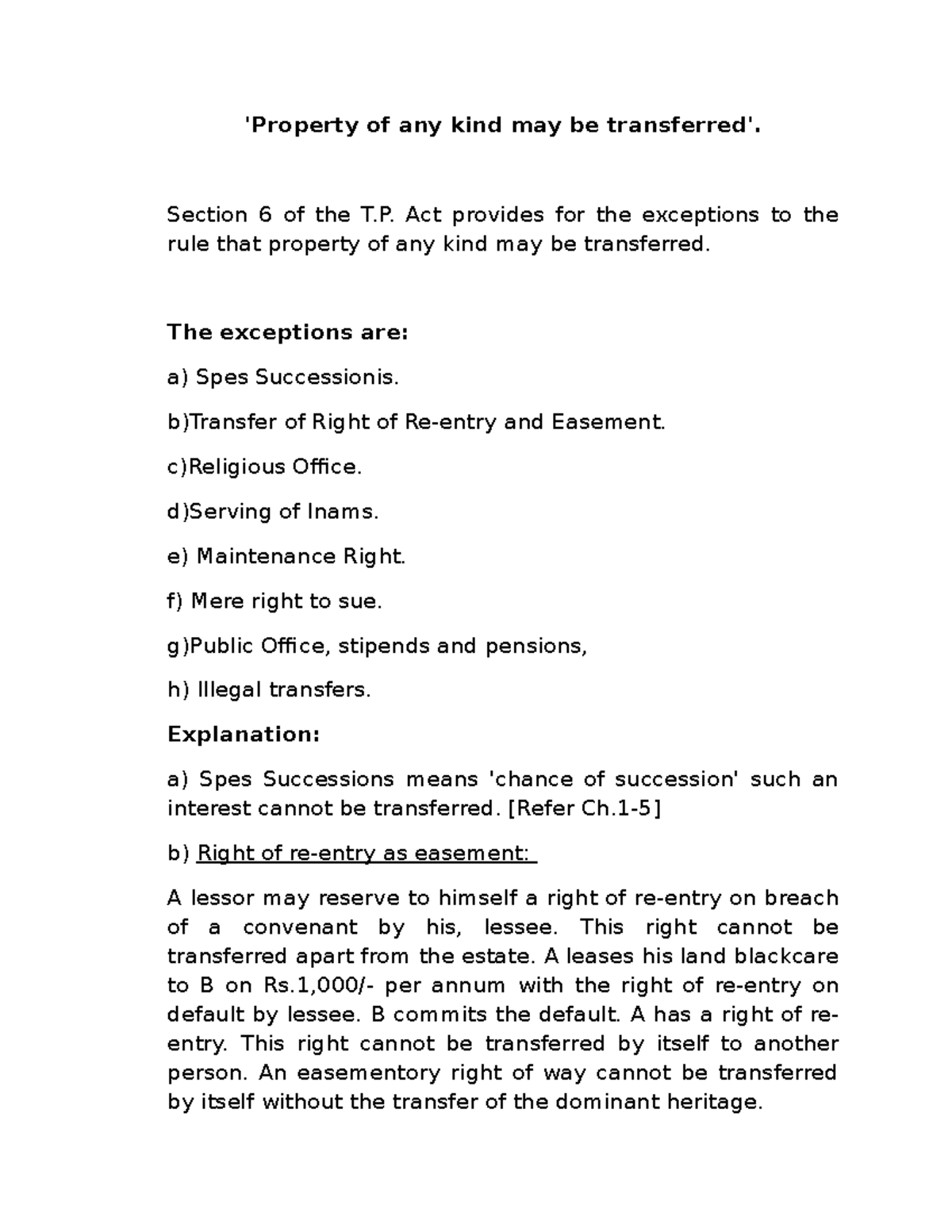 Property of any kind may be transferred - Section 6 of the T. Act ...