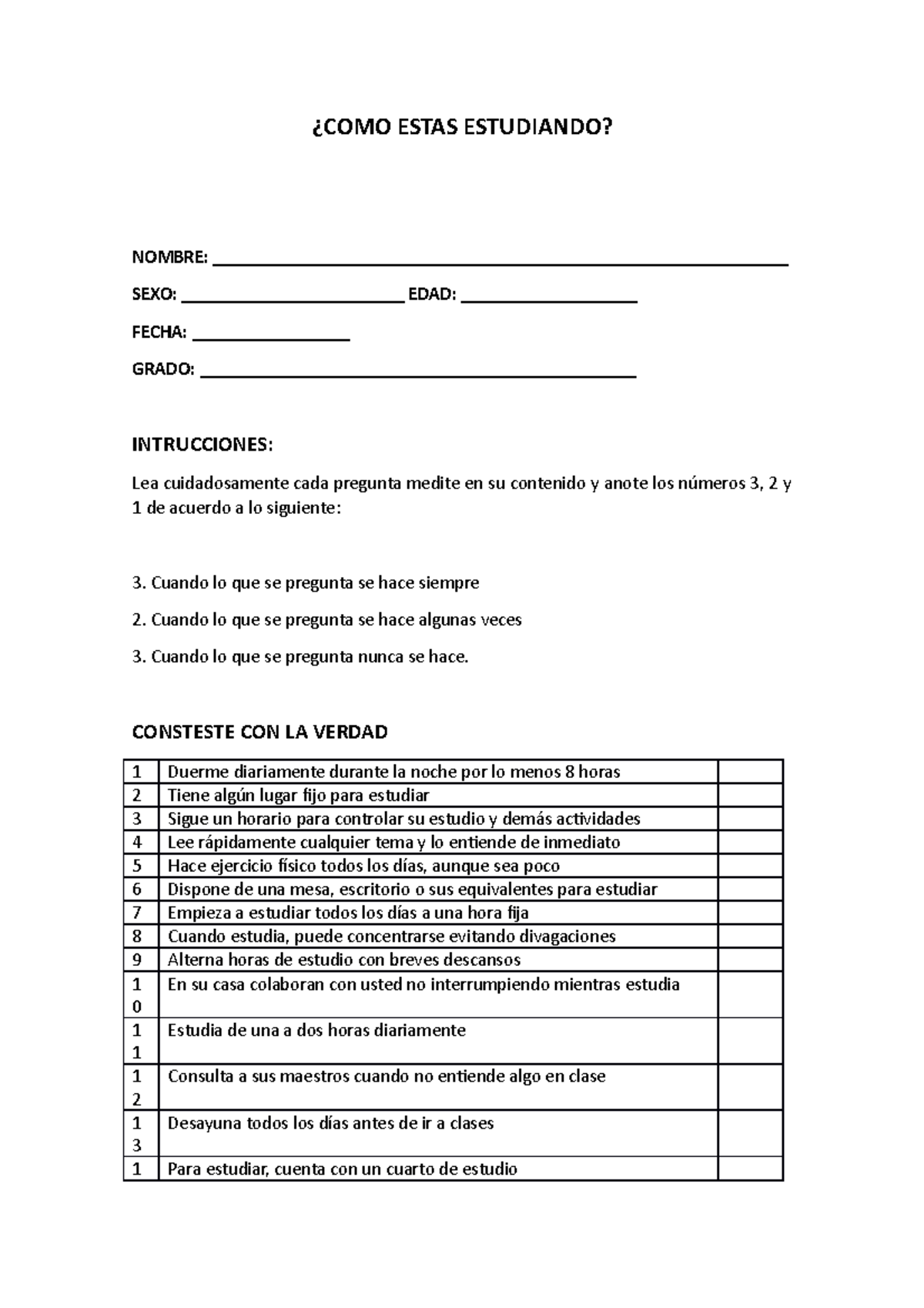 COMO Estas Estudiando - ¿COMO ESTAS ESTUDIANDO? NOMBRE: - Studocu