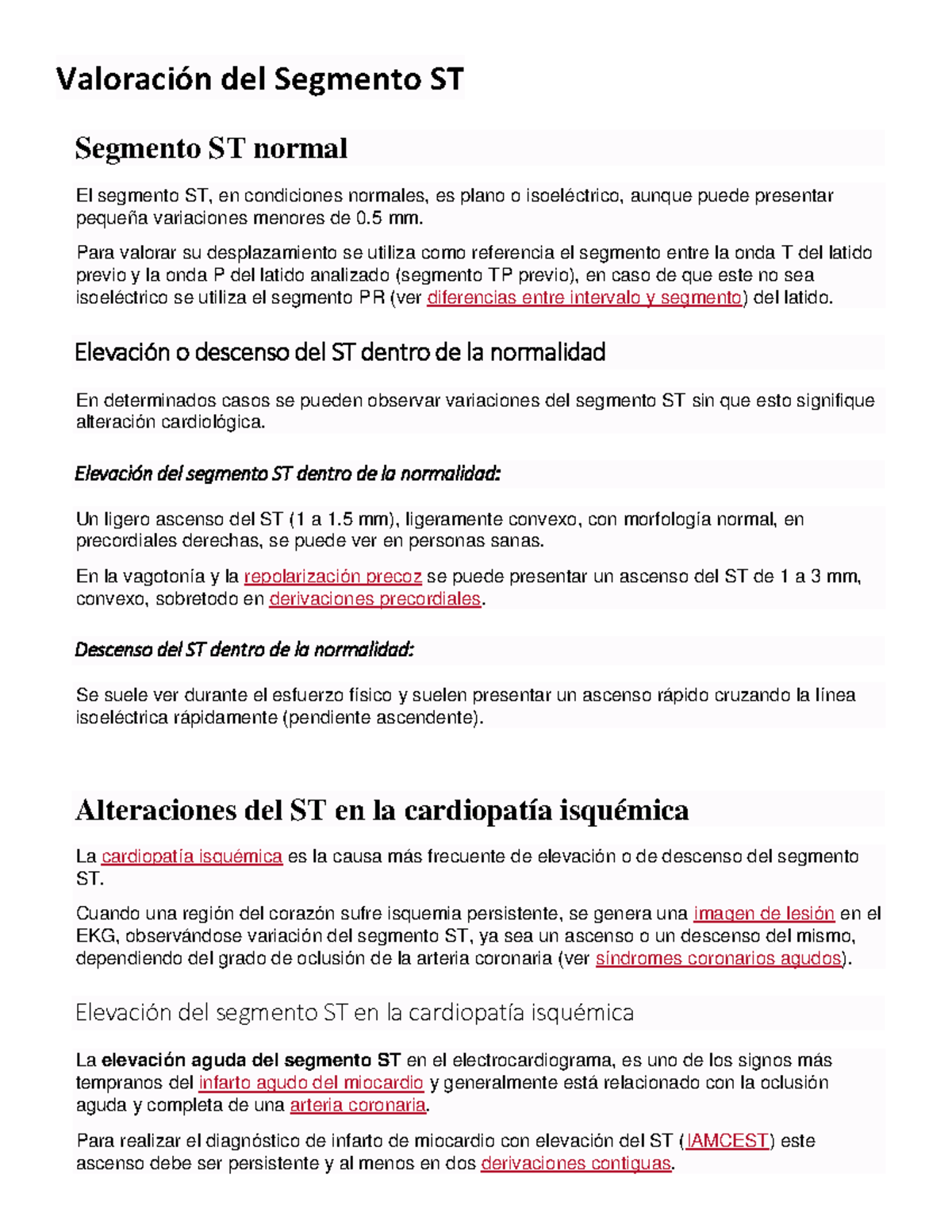 Valoración del Segmento ST - Valoración del Segmento ST Segmento ST normal El segmento ST, en ...