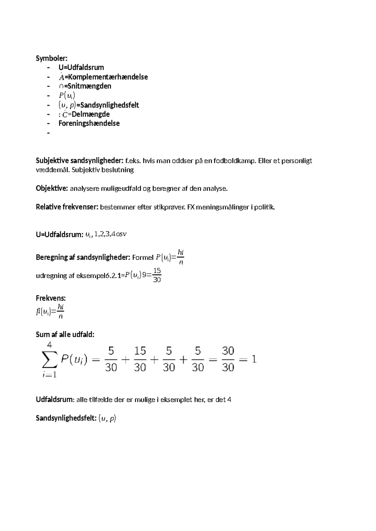 Sandsynlighedsregning begreber - Symboler: U=Udfaldsrum - ́ A=Komplementærhændelse ∩=Snitmængden ...