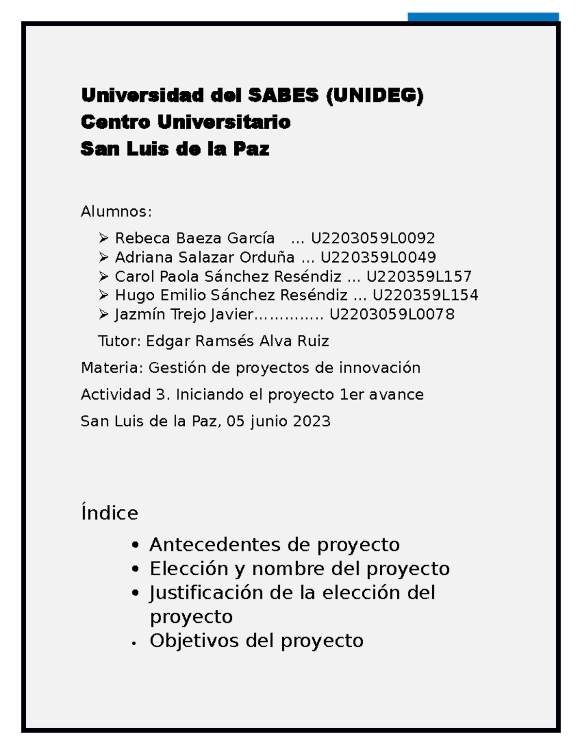Proyecto de inovacion par - Universidad del SABES (UNIDEG) Centro ...