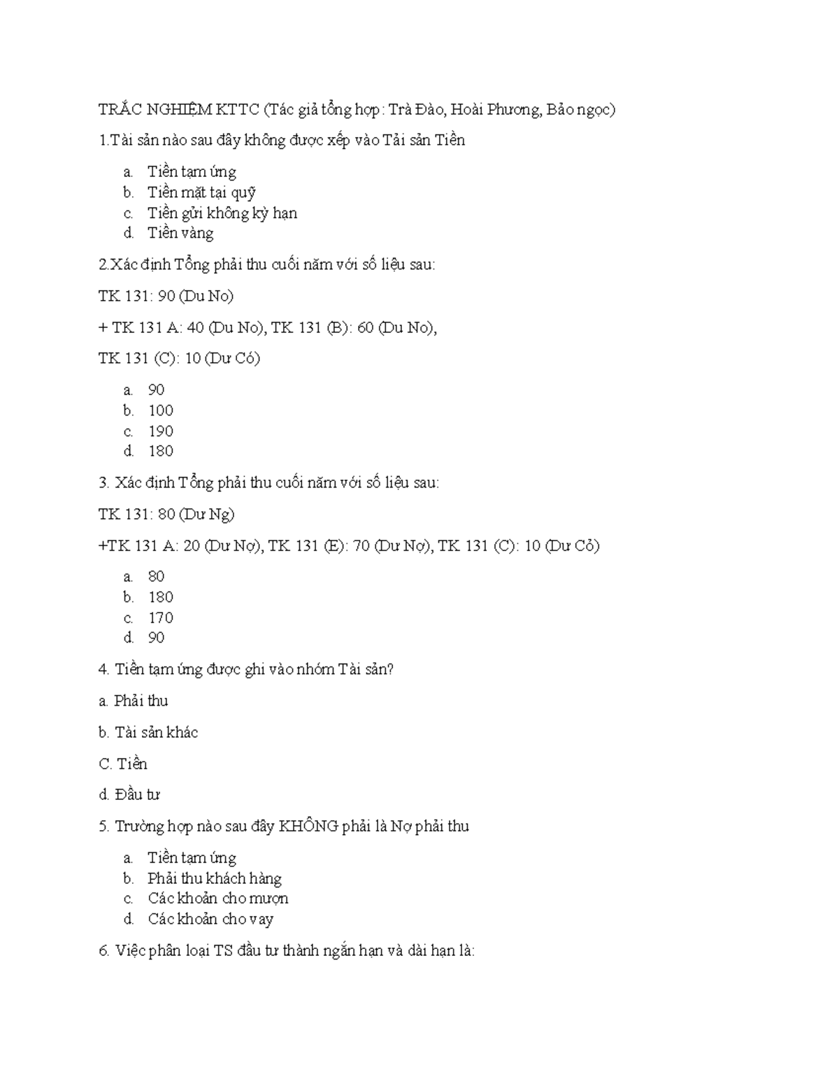 TRẮC NGHIỆM KTTC 1 - TRẮC NGHIỆM KTTC (Tác giả tổng hợp: Trà Đào, Hoài Phương, Bảo ngọc) 1ài sản ...