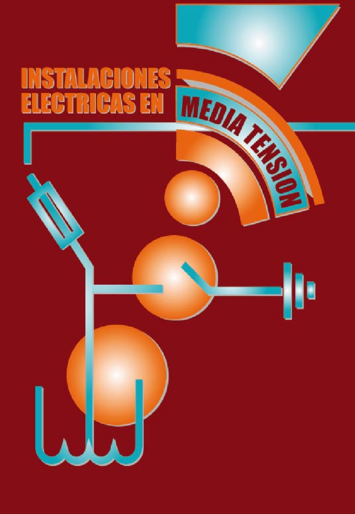 Instalaciones el ctricas en Media tensi n 1713747875 - Registro de Propiedad Intelectual: N ...
