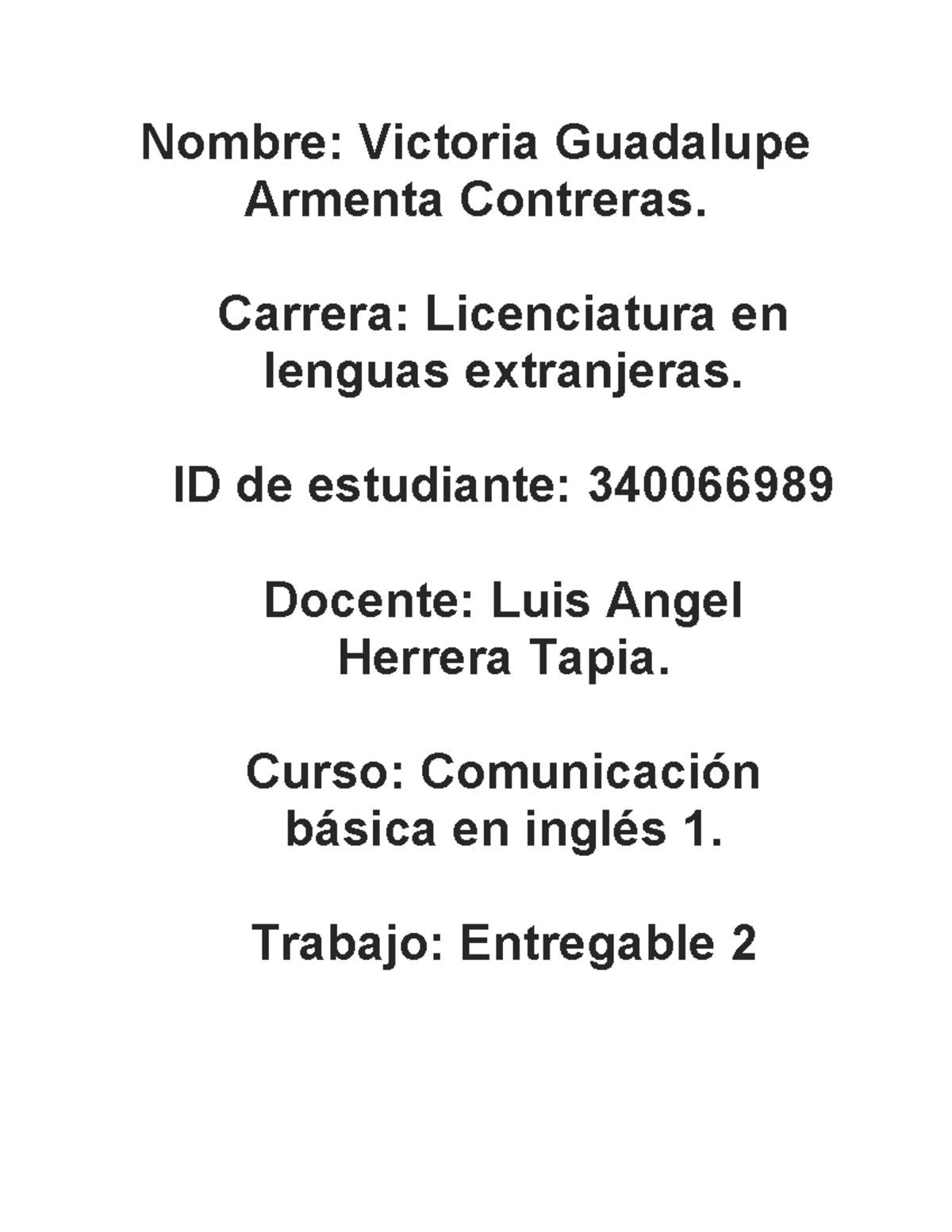Entregable 2 Armenta Victoria - Nombre: Victoria Guadalupe Armenta ...