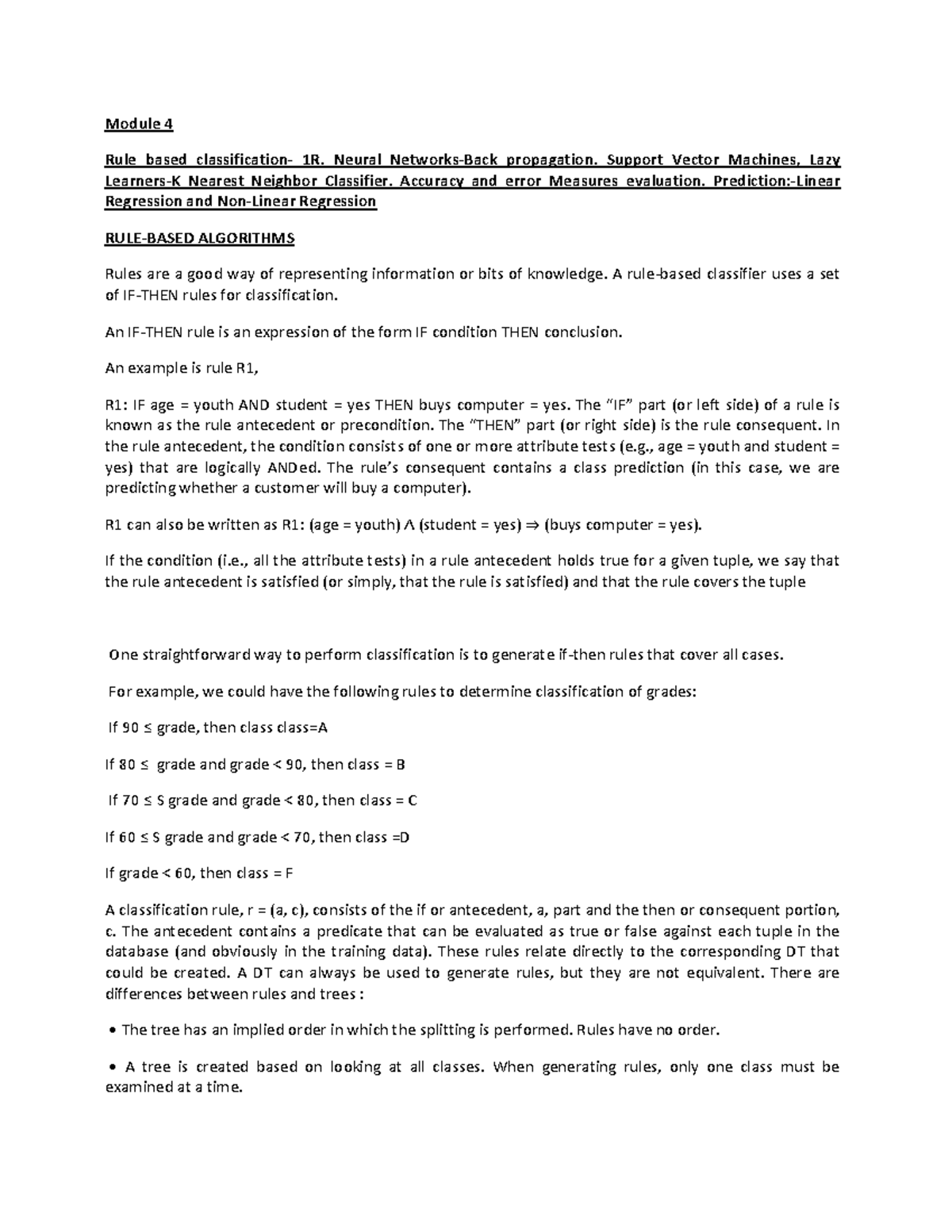 DMWH Module 4 notes - Module 4 Rule based classification- 1R. Neural ...