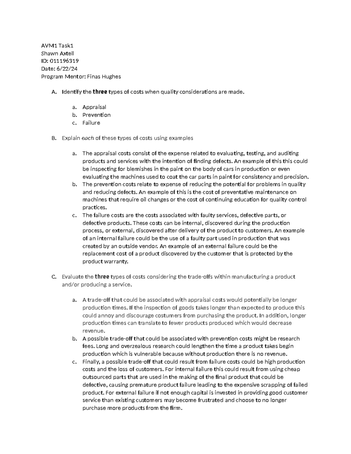 D081 Task 2 - AVM1 Task Shawn Axtell ID: 011196319 Date: 6/22/ Program ...