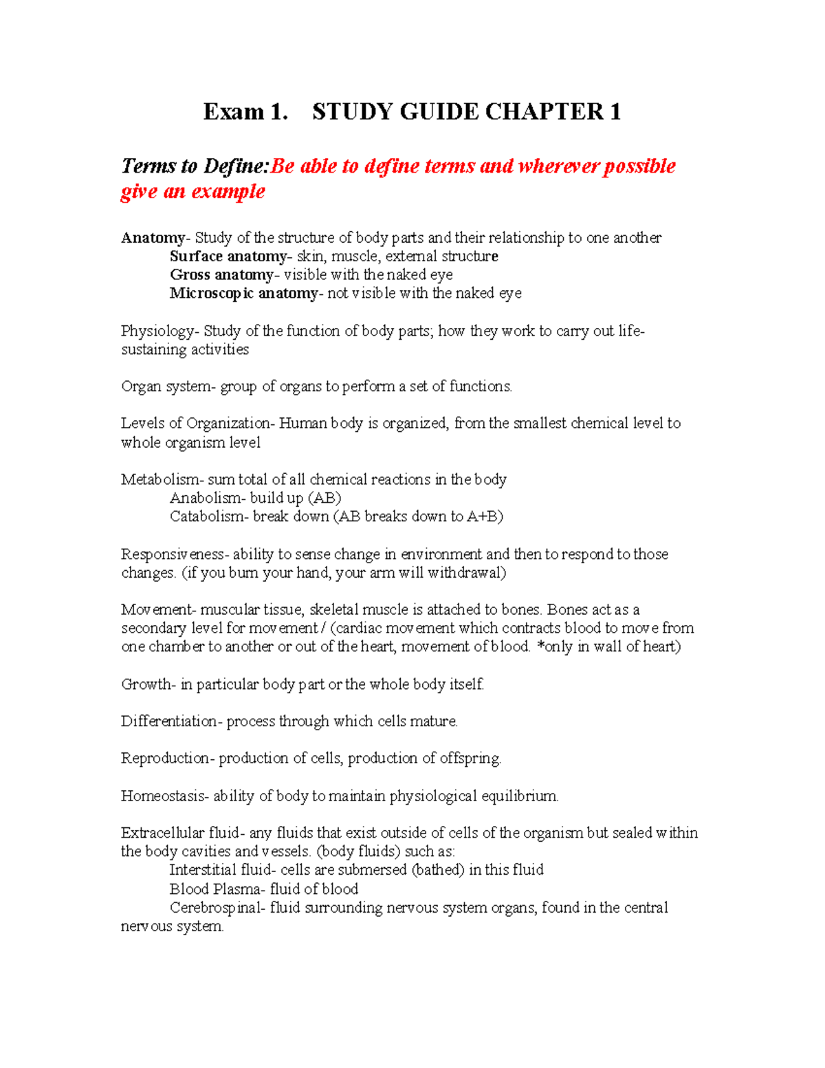 Anat and Physio I EXAM 1- Study Guide Chapter 1 - Exam 1. STUDY GUIDE CHAPTER 1 Terms to Define ...