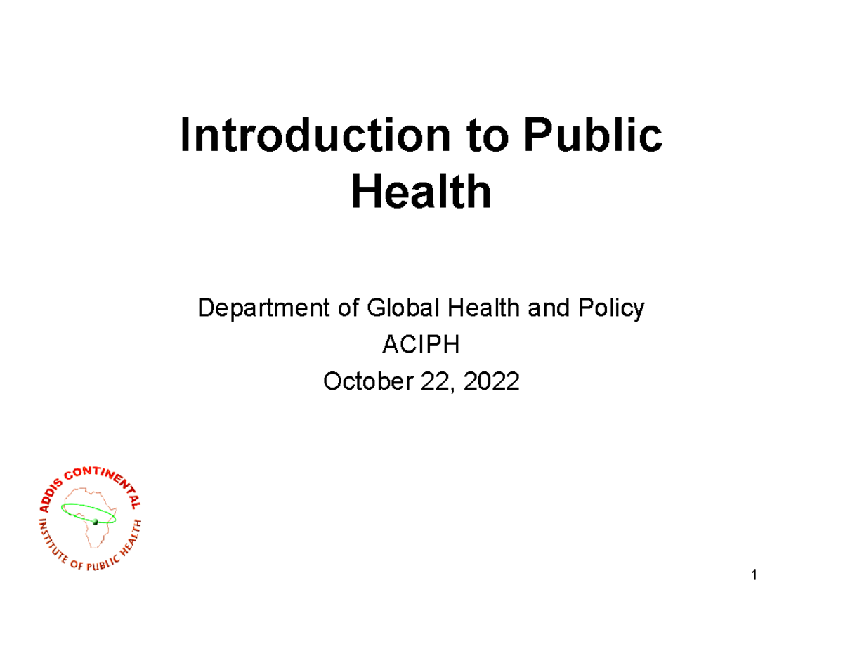 1. Introduction to public Health Oct 21 2022 - Introduction to Public ...