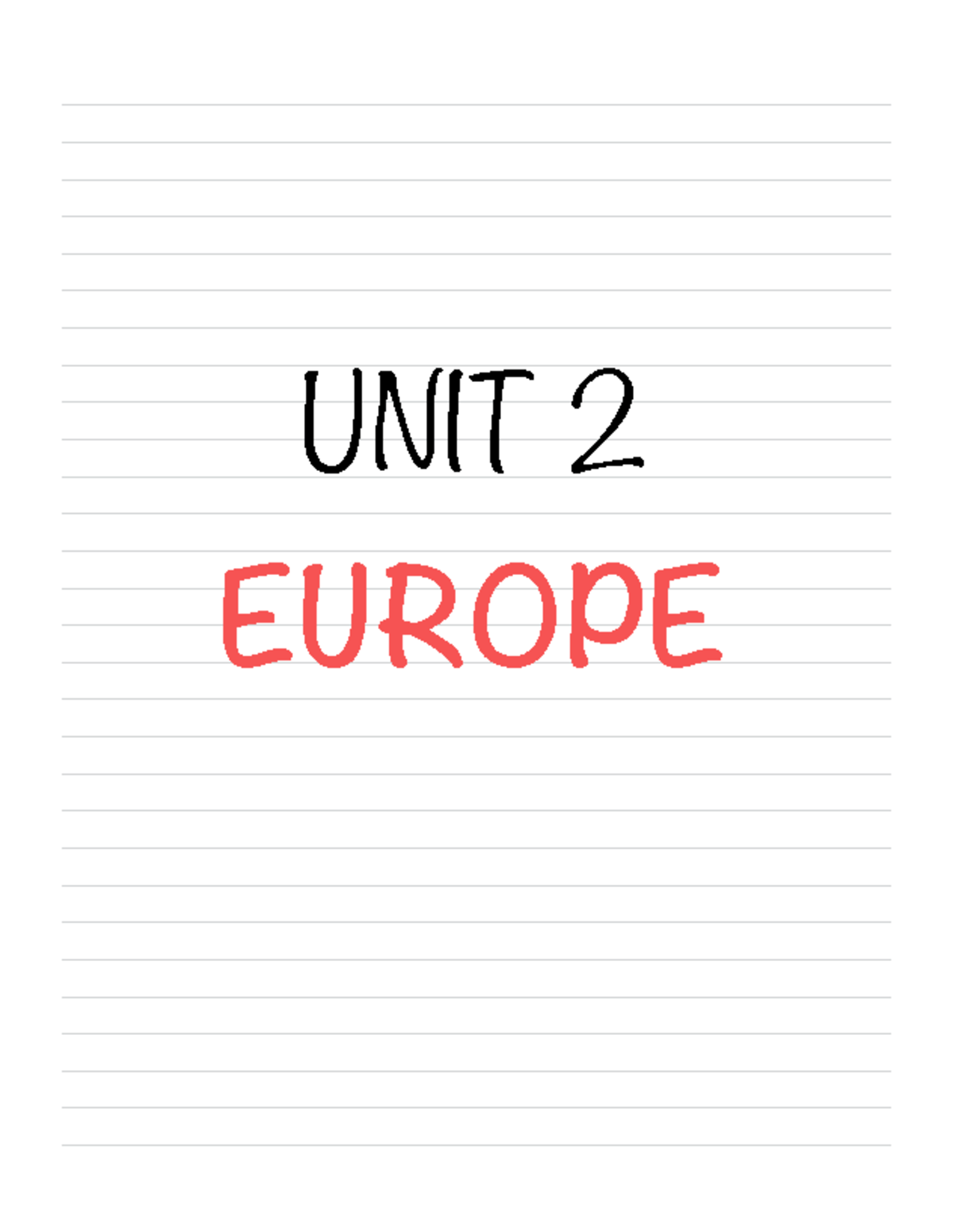 World Geography UNIT 2 - UNIT 2 EUROPE Southern Europe was impacted by ...
