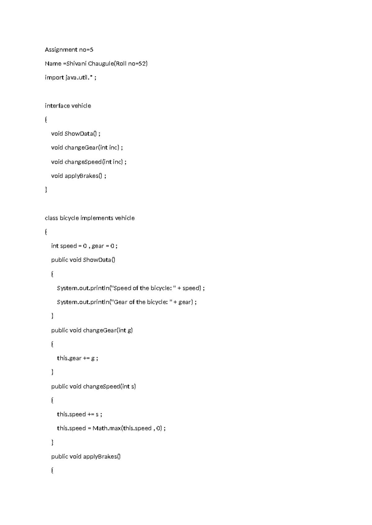Assignment no 5 - Assignment no= Name =Shivani Chaugule(Roll no=52) import java.* ; interface ...