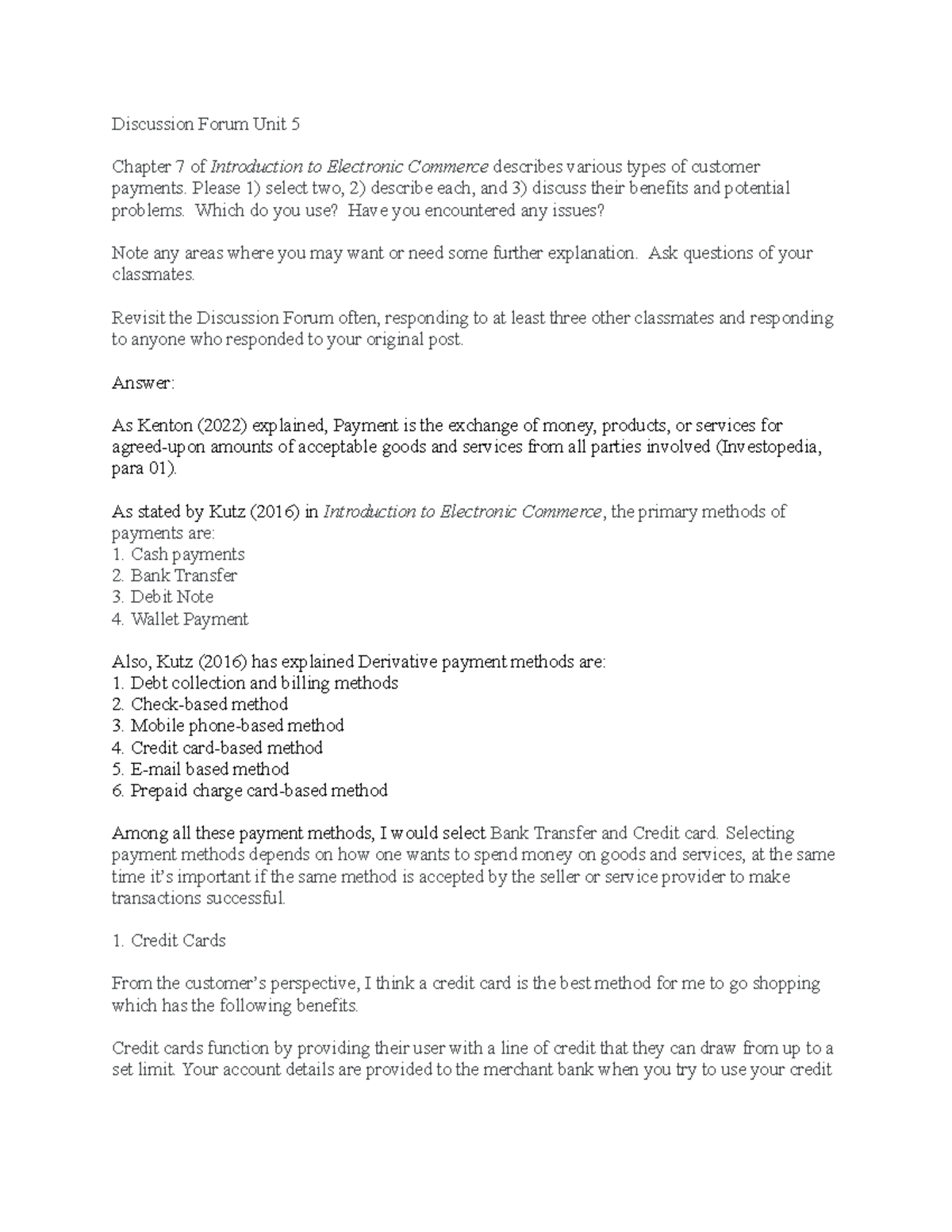 Discussion Forum Unit 5 - Please 1) select two, 2) describe each, and 3 ...