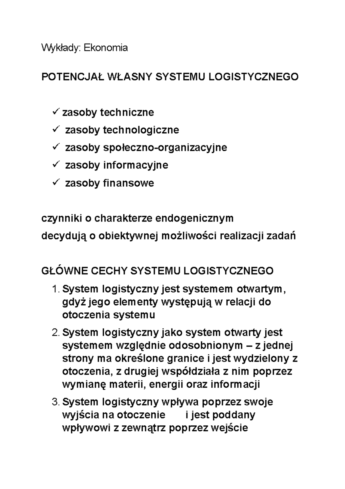 12Wykłady - Notatki z wykładu 2 - Wykłady: Ekonomia POTENCJAŁ WŁASNY SYSTEMU LOGISTYCZNEGO ...