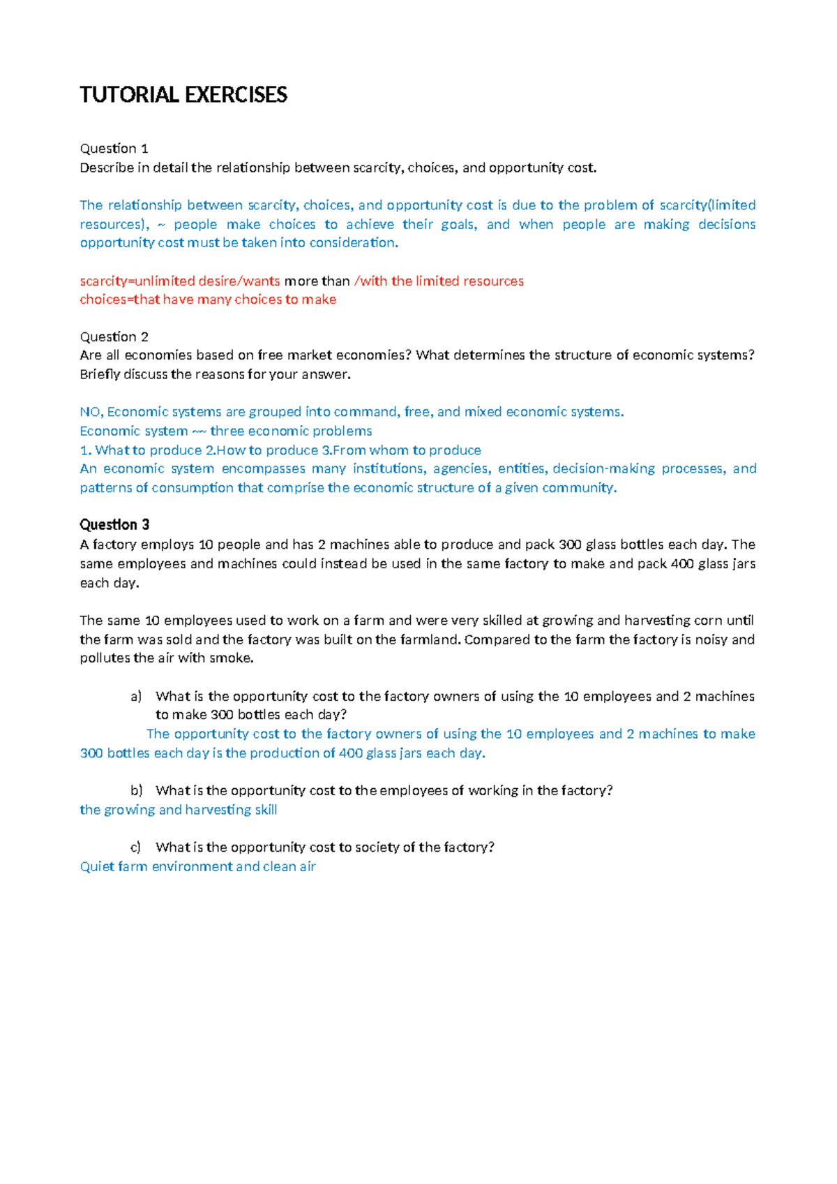 Tutorial 1 doc - TUTORIAL EXERCISES Question 1 Describe in detail the relationship between ...