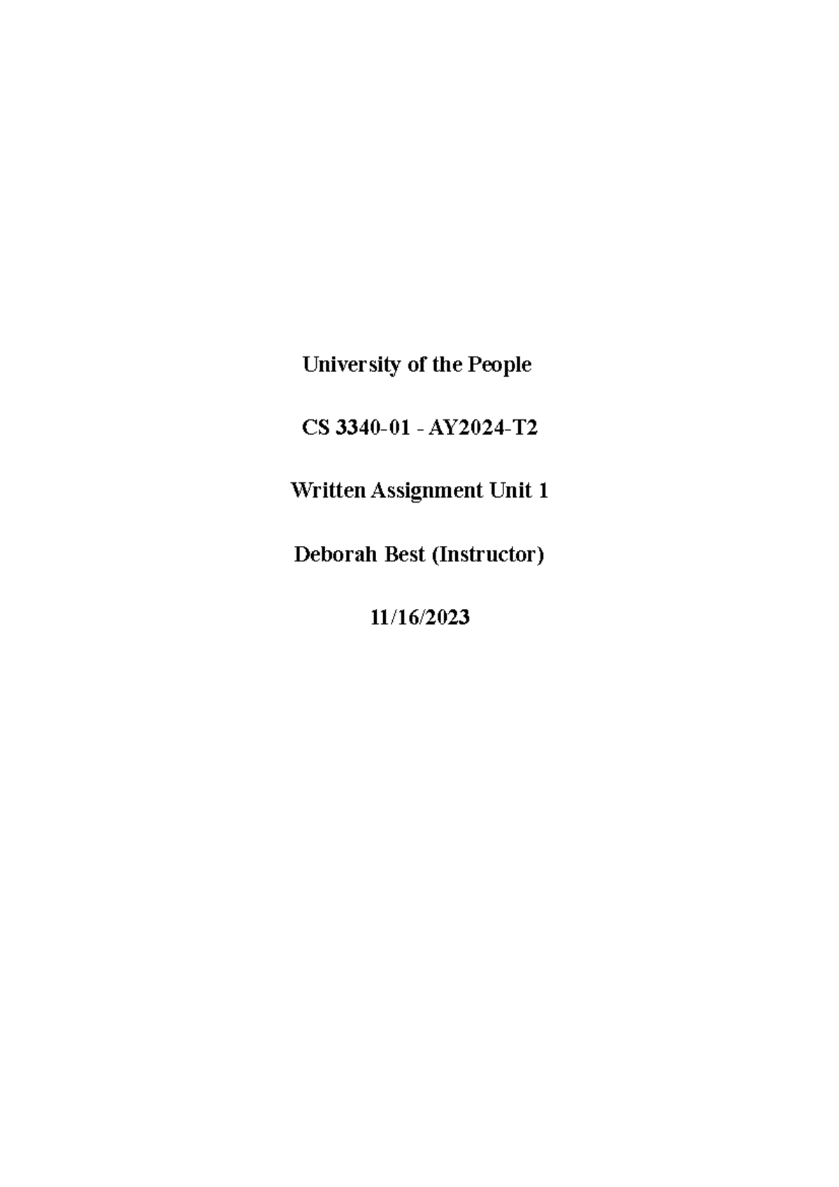 Written Assignment Unit 1 - University of the People CS 3340-01 - AY2024-T Written Assignment ...