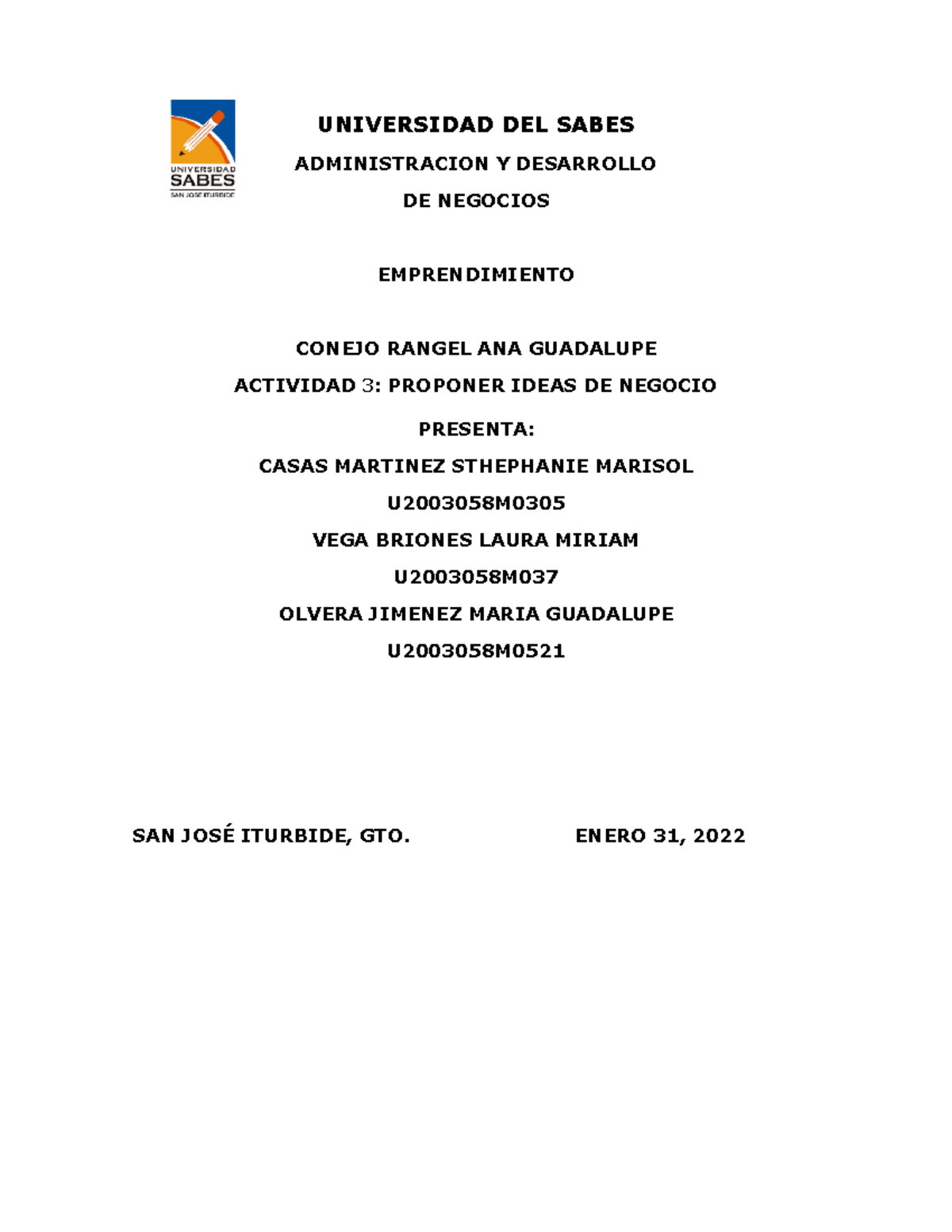 Idea de negocio U2003 058 M0387 - UNIVERSIDAD DEL SABES ADMINISTRACION ...