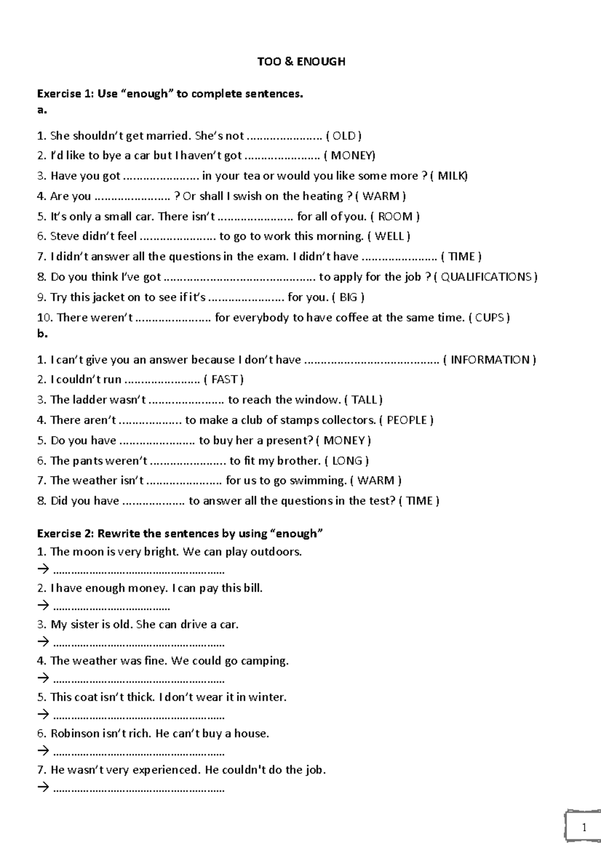 Too & Enough Practice - Basic level for practicing grammar - TOO ...