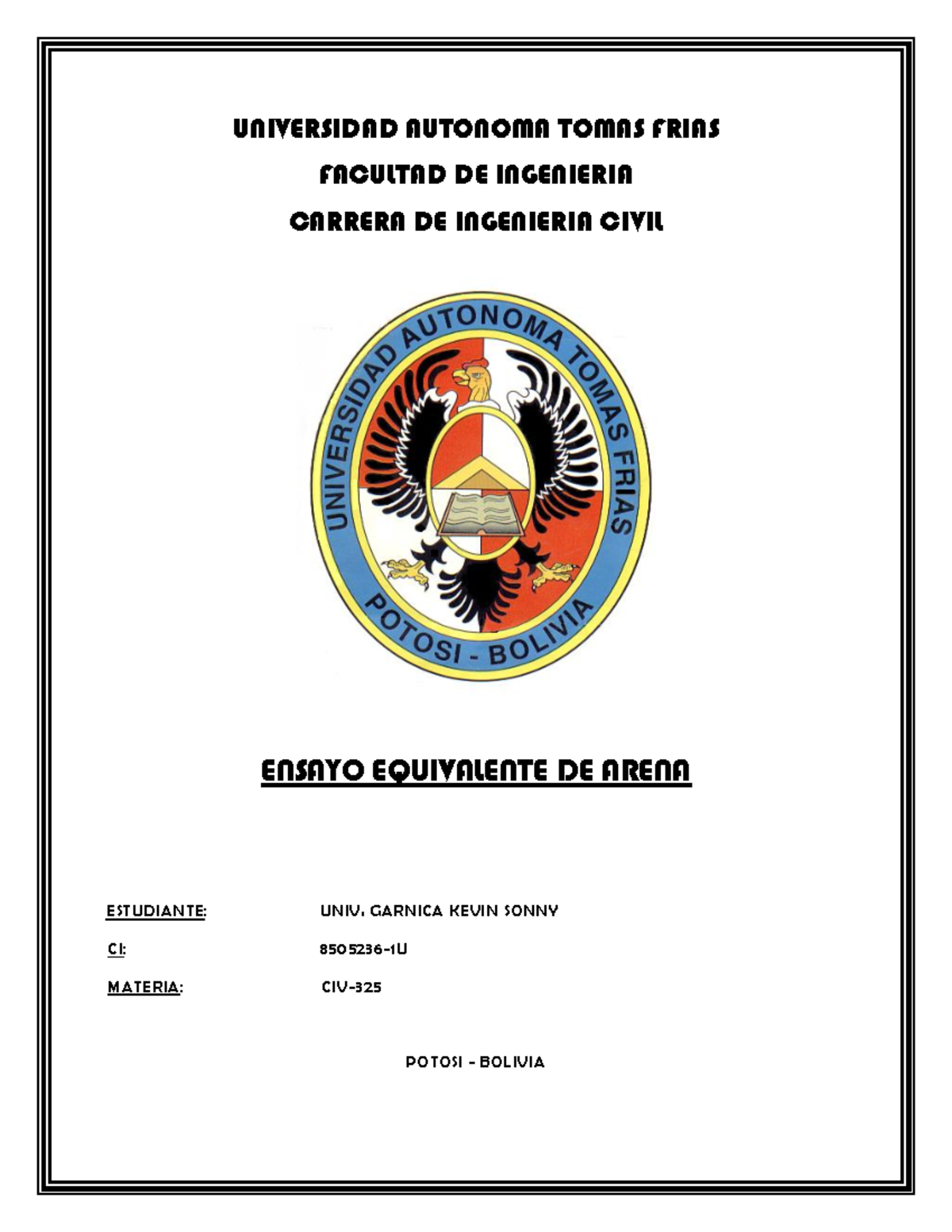 Garnica Kevin Sonny Ensayo equivalente de arena - UNIVERSIDAD AUTONOMA ...