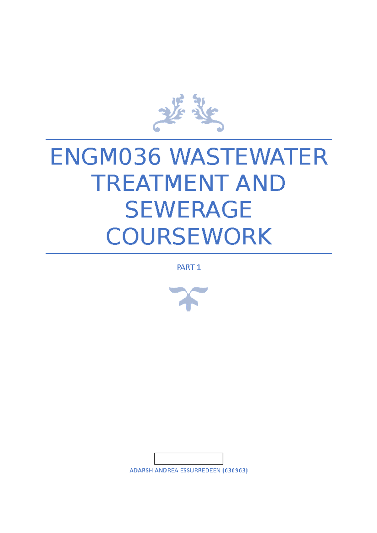 Wastewater Treatment AND Sewerage Coursework - ENGM036 WASTEWATER ...