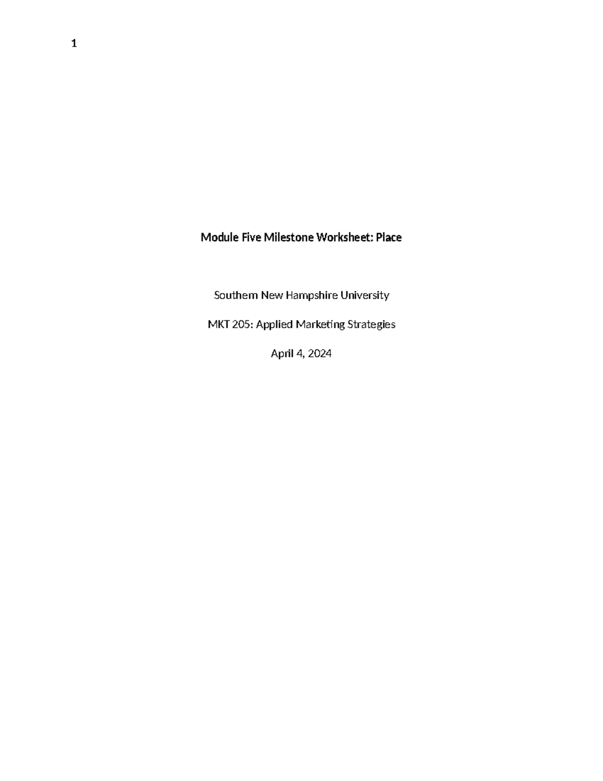 MKT205 Module Five Milestone Applied - Module Five Milestone Worksheet ...