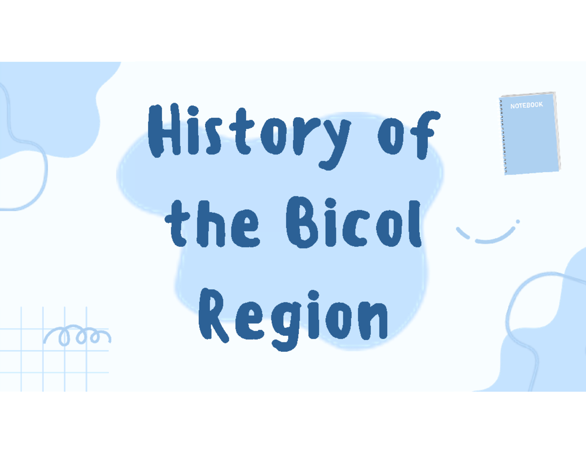 3922 - History of the Bicol Region Lesson Objective: a. Recognize the ...