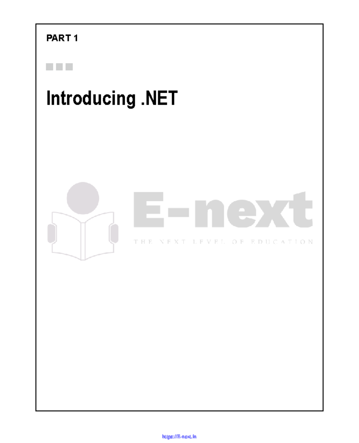 1-Introducing .NET (E-next - PART 1 Introducing .NET 3 ChAPTeR 1 The ...