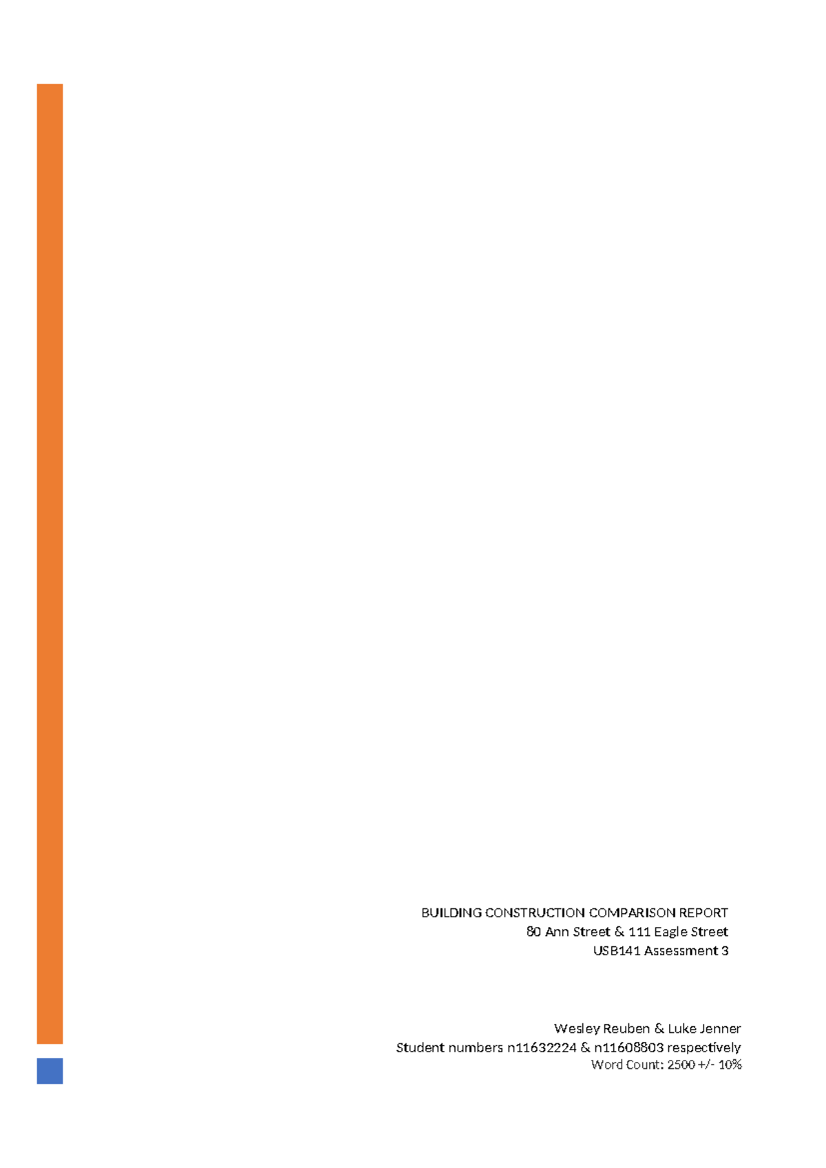 A3 Report - BUILDING CONSTRUCTION COMPARISON REPORT 80 Ann Street & 111 ...