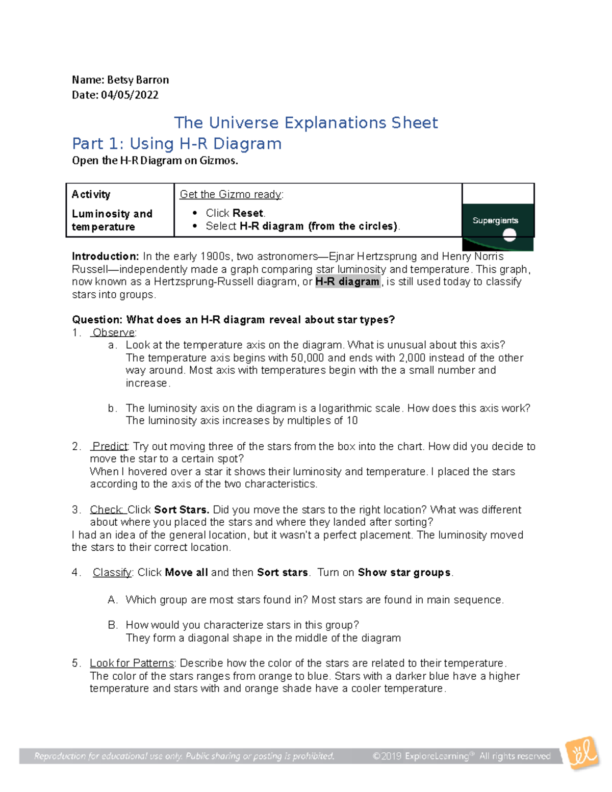 Universe Explanations Betsy B - Name: Betsy Barron Date: 04/05/ The ...