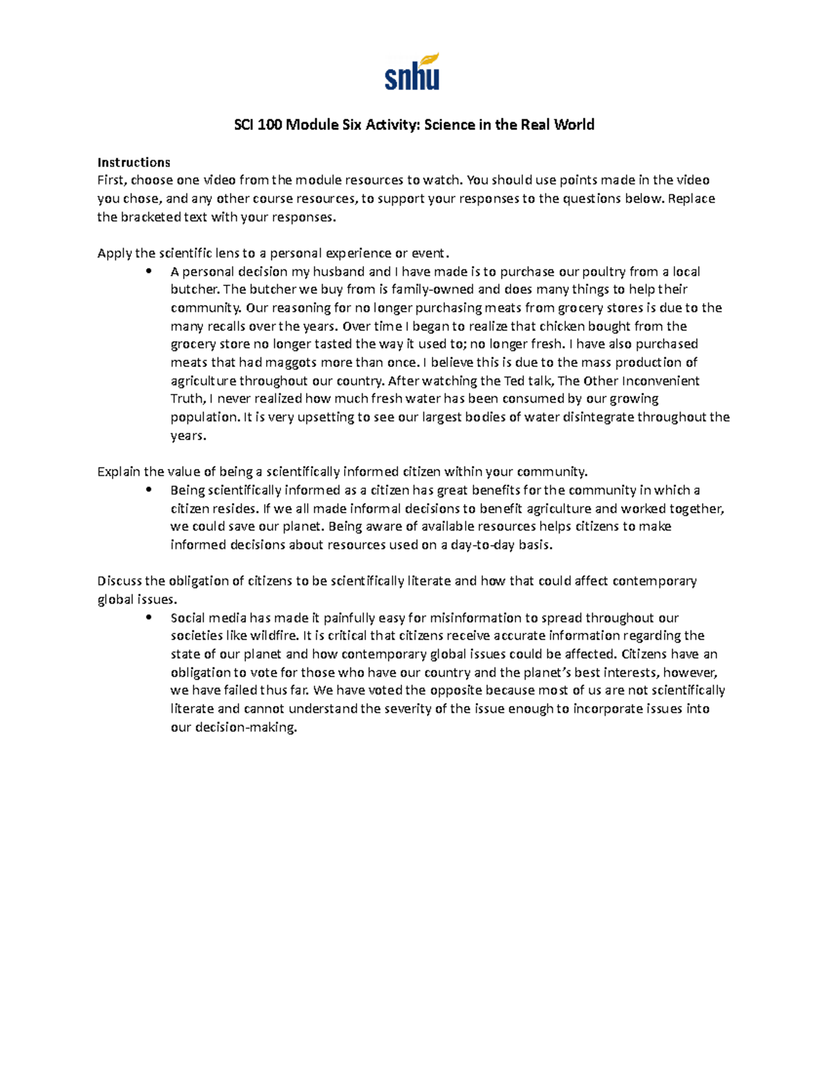 SCI 100 Module Six Activity - You should use points made in the video ...