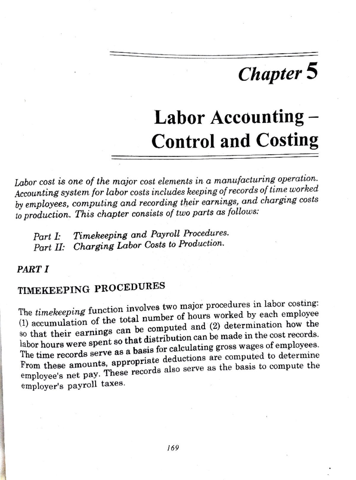Acctg for Labor - Chapter 5 Labor Accounting- Control and Costing Labor cost is one of the major ...