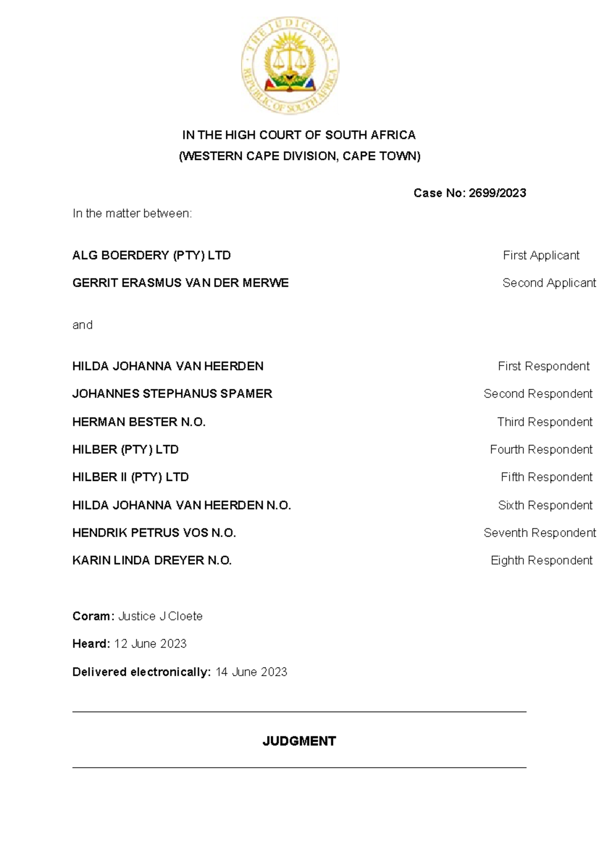 ALG Boerdery (Pty) Ltd and Another v Van Heerden NNO and Another ...