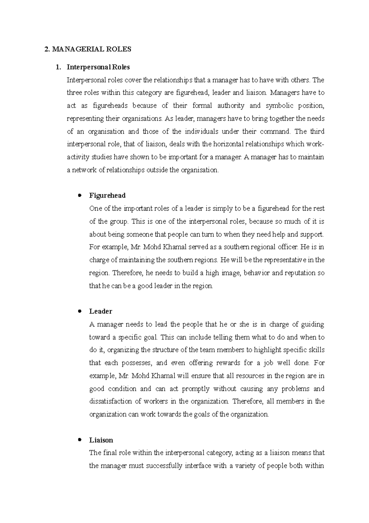 Managerial Roles MGT400 - 2. MANAGERIAL ROLES 1. Interpersonal Roles ...