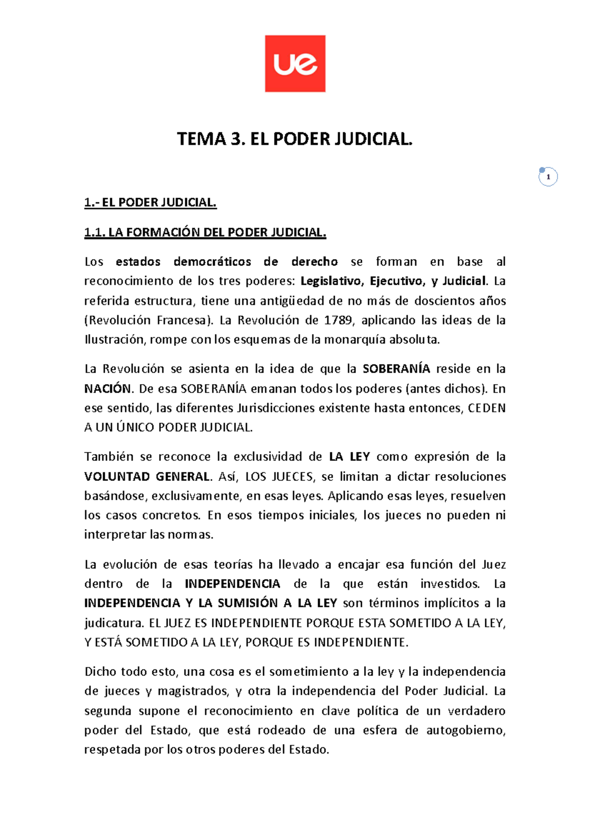 TEMA+3 - 1 TEMA 3. EL PODER JUDICIAL. 1.- EL PODER JUDICIAL. 1. LA FORMACIÓN DEL PODER JUDICIAL ...