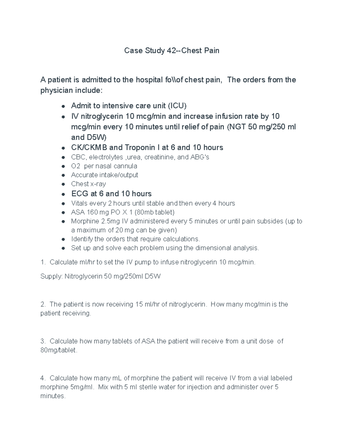 Chest pain assignment - Case Study 42-Chest Pain A patient is admitted ...