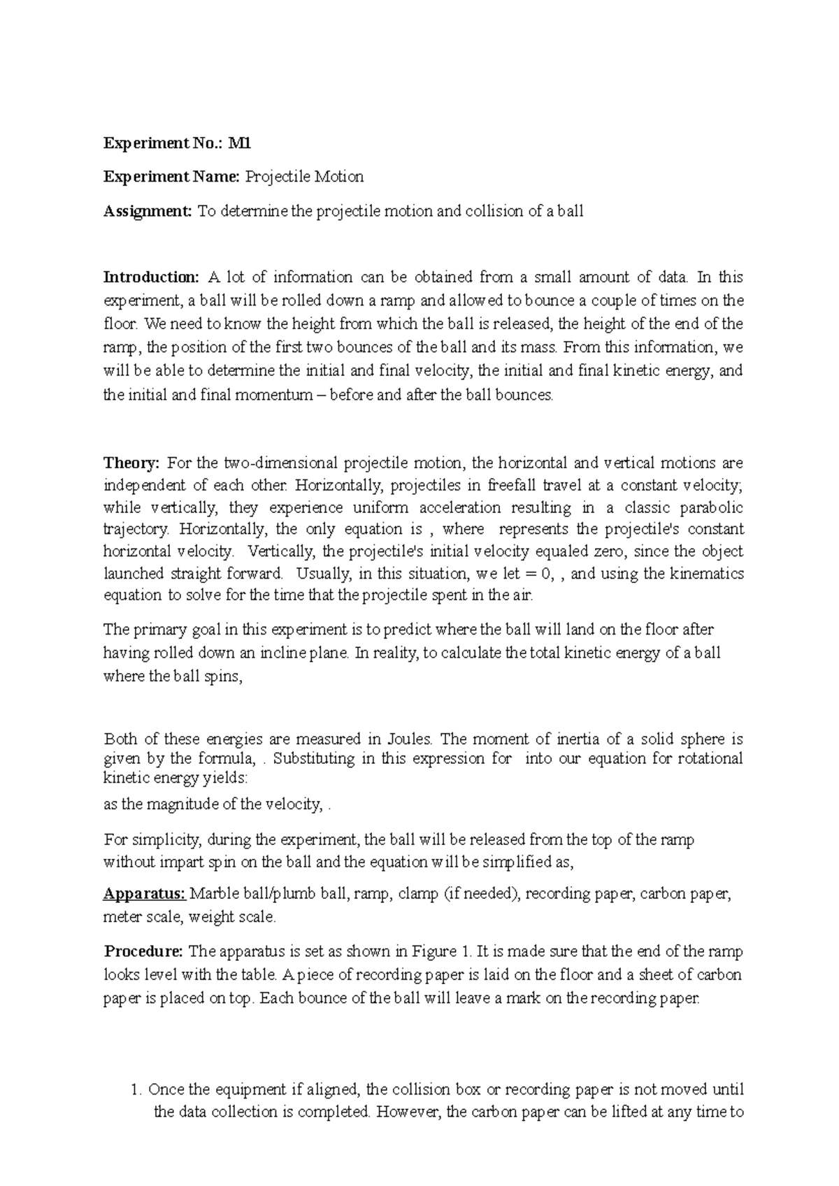 Experiment Name: Projectile Motion Assignment: To determine the ...