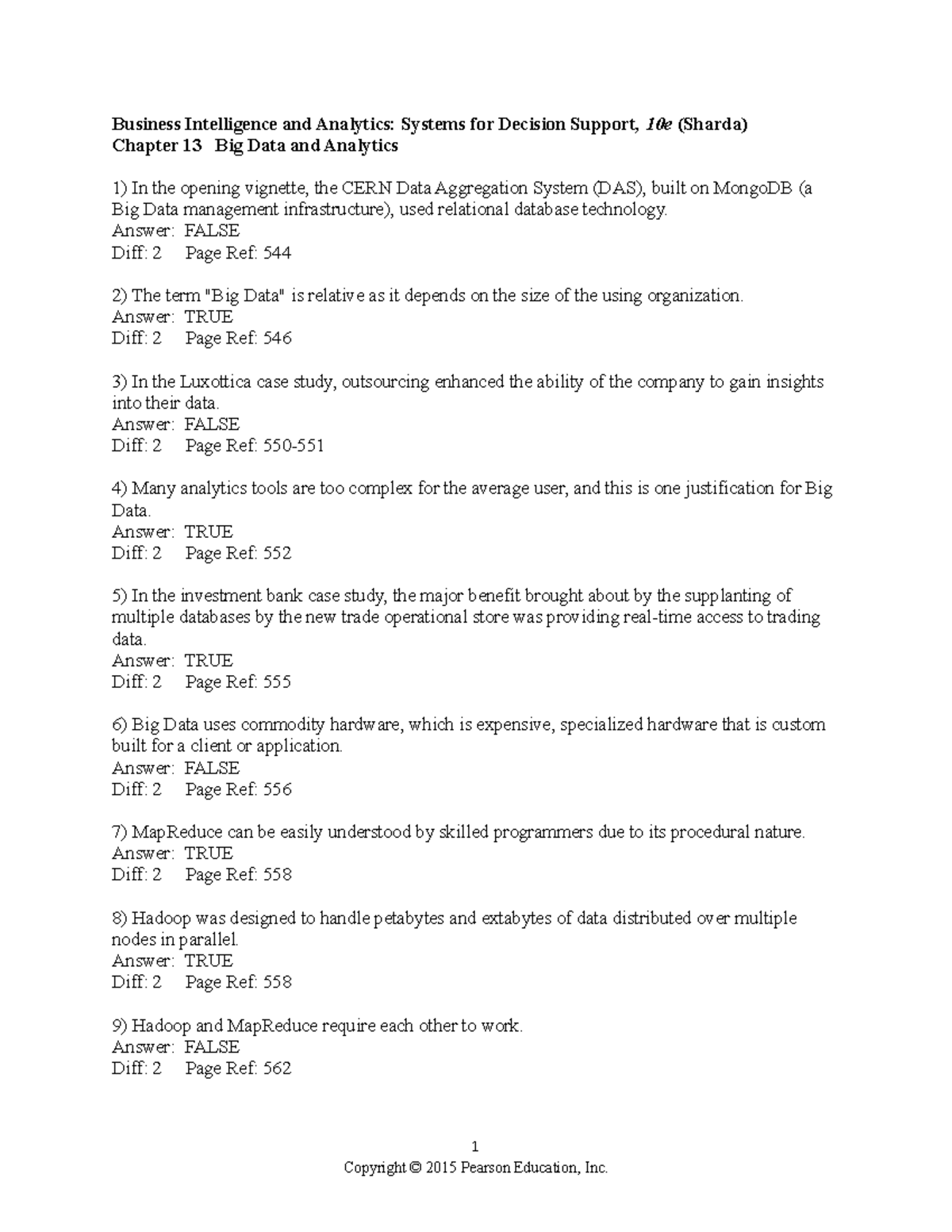 Business Intelligence and Analytics: Systems for Decision Support, 10e ...