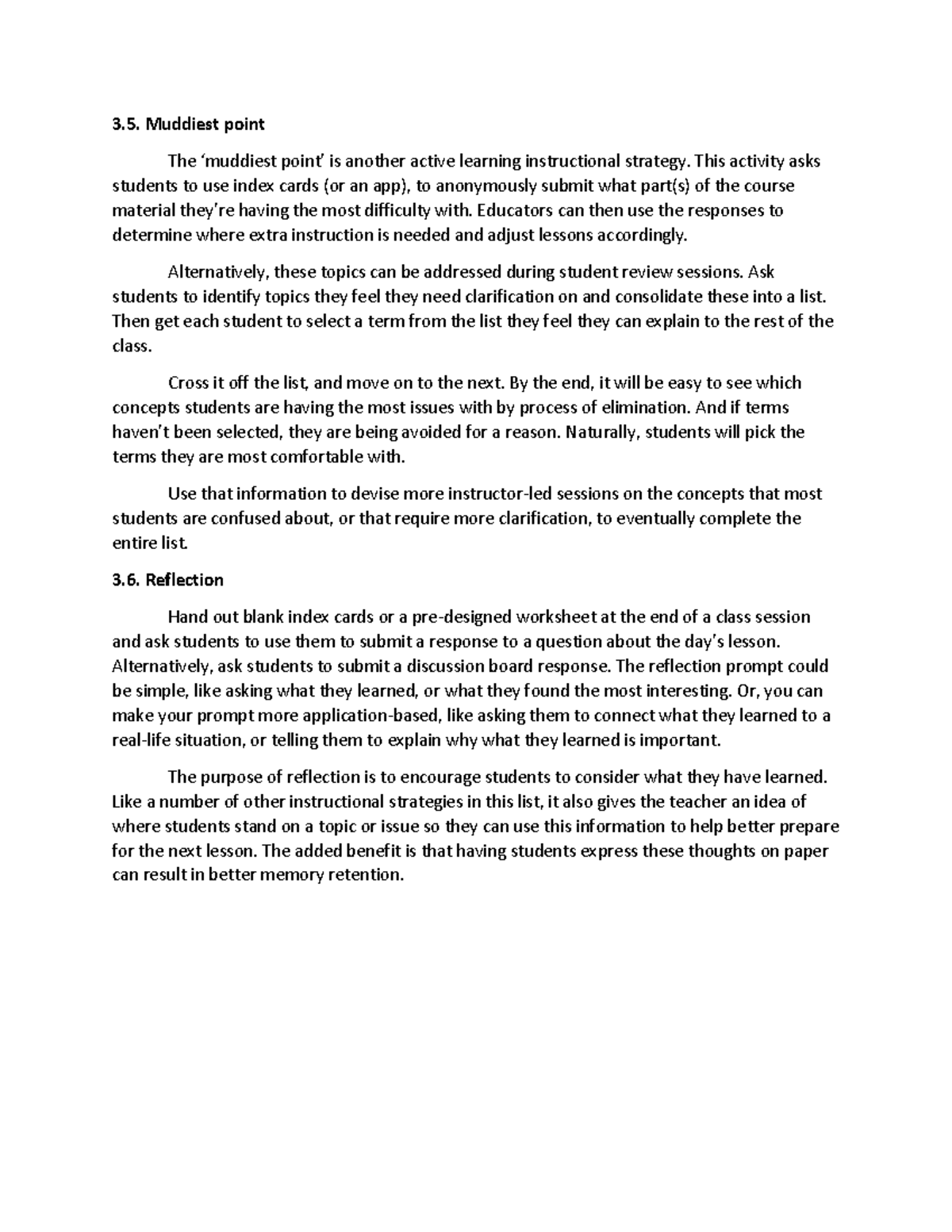 Muddiest point - Muddiest point The ‘muddiest point’ is another active ...