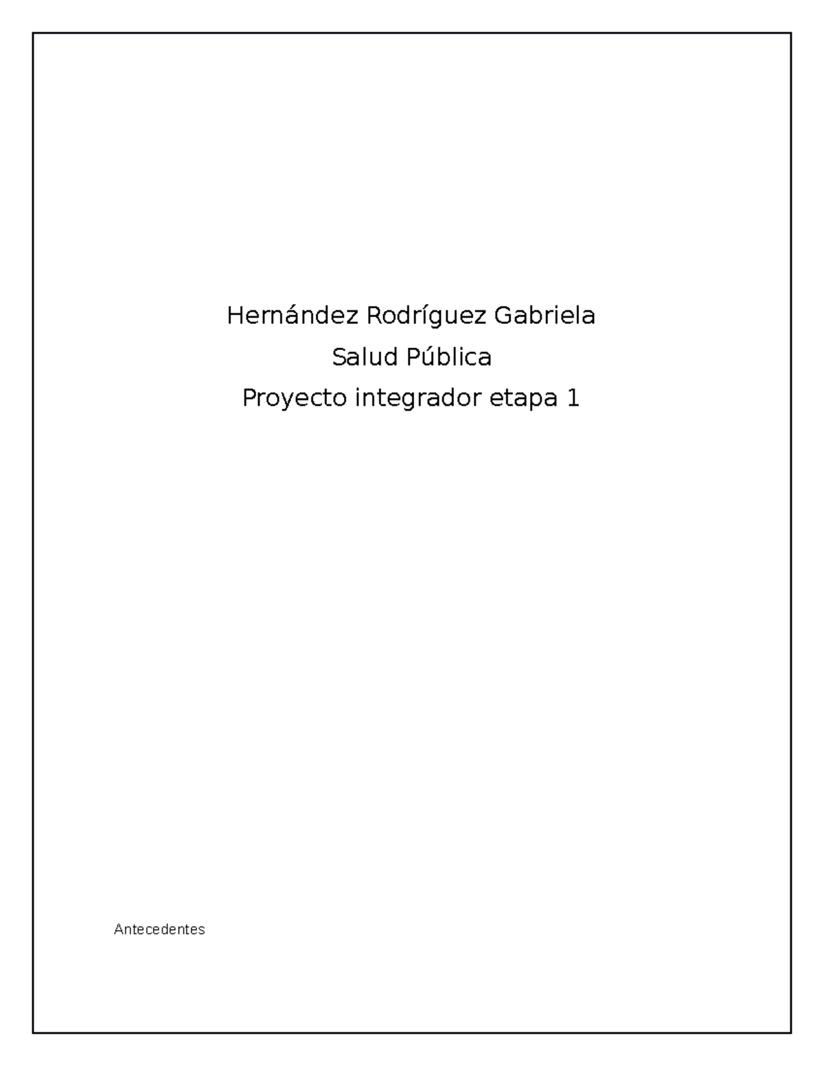 A#6 HRHG trabajo resuemens completos - Hernández Rodríguez Gabriela ...
