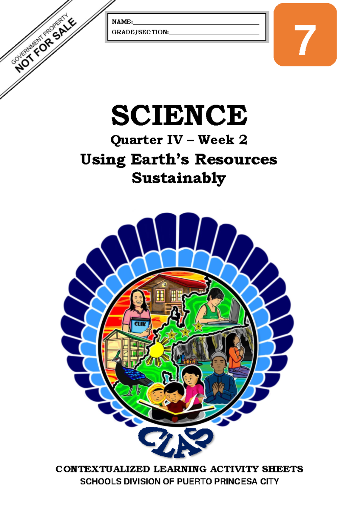 Science 7 q4 CLAS2 Using-Earths-Resources V4-carissa-calalin ...