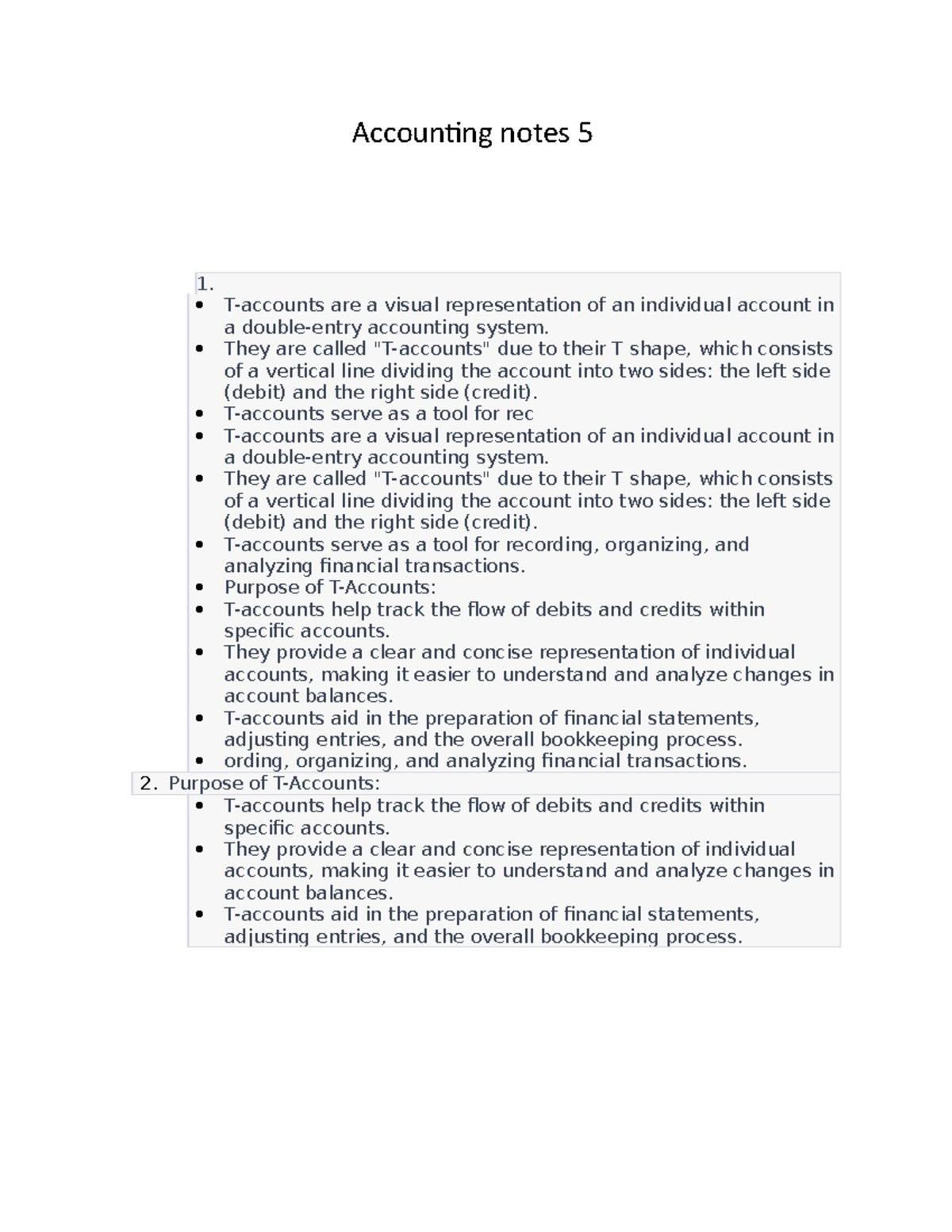 Accounting notes 5 - T-accounts are a visual representation of an ...