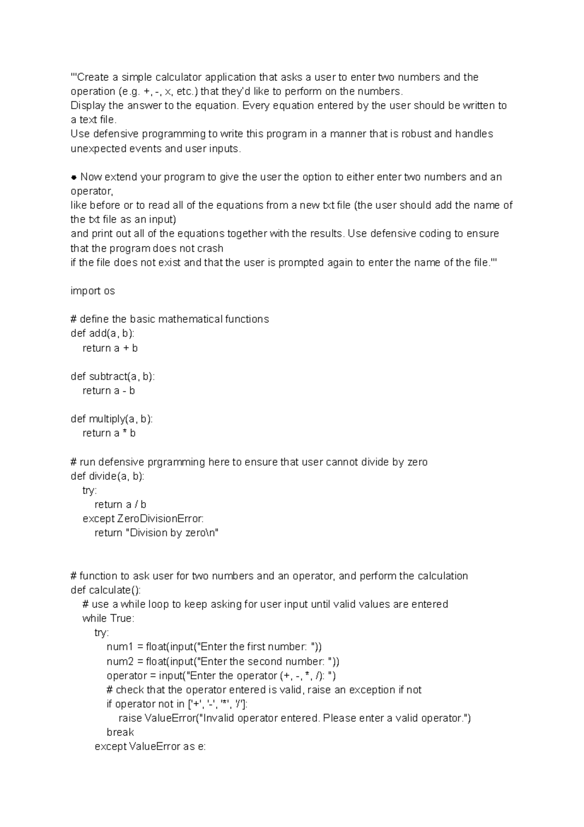 Calculator app - '''Create a simple calculator application that asks a ...