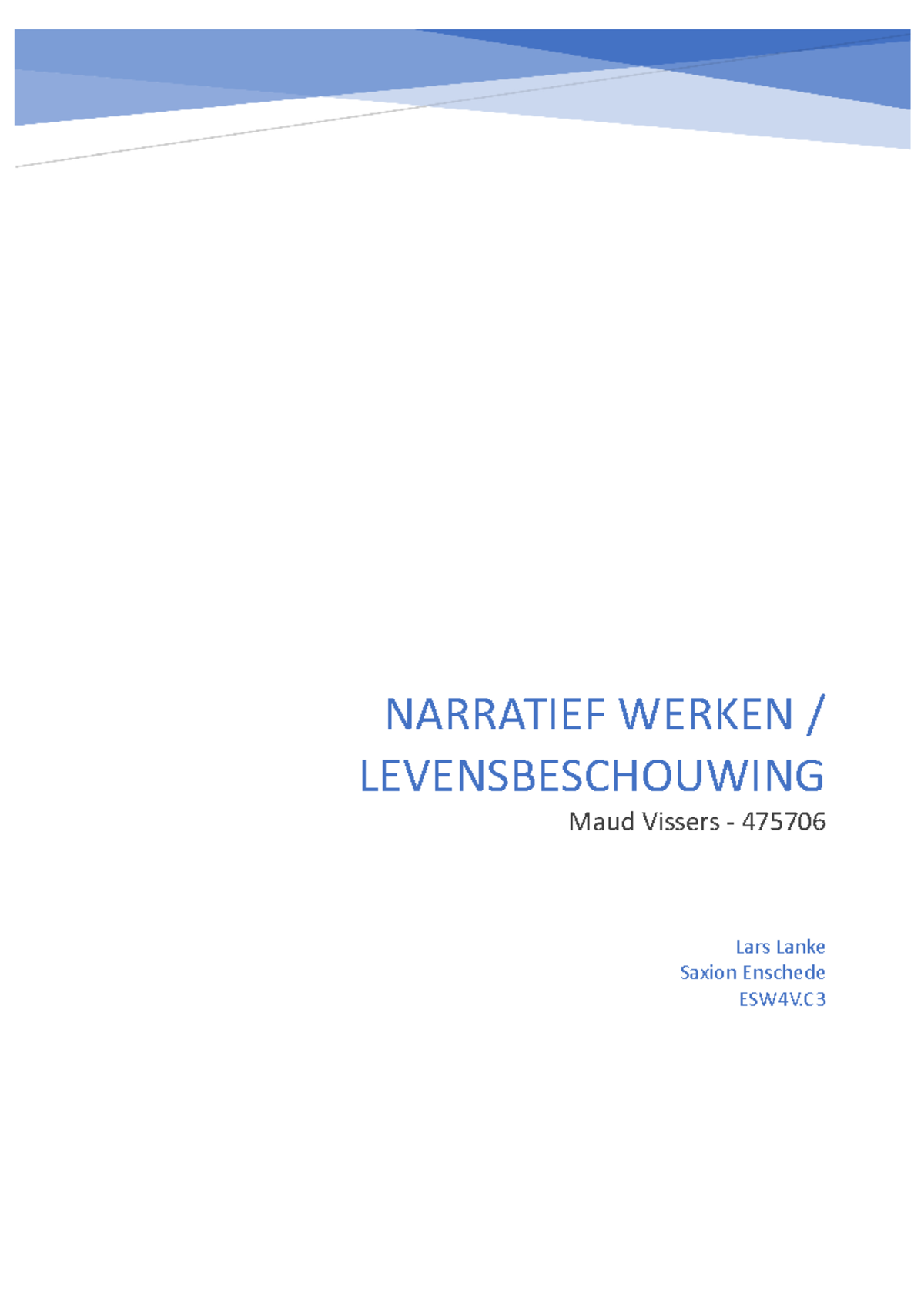 Narratiefwerken-levensbeschouwing - Lars Lanke Saxion Enschede ESW4V ...